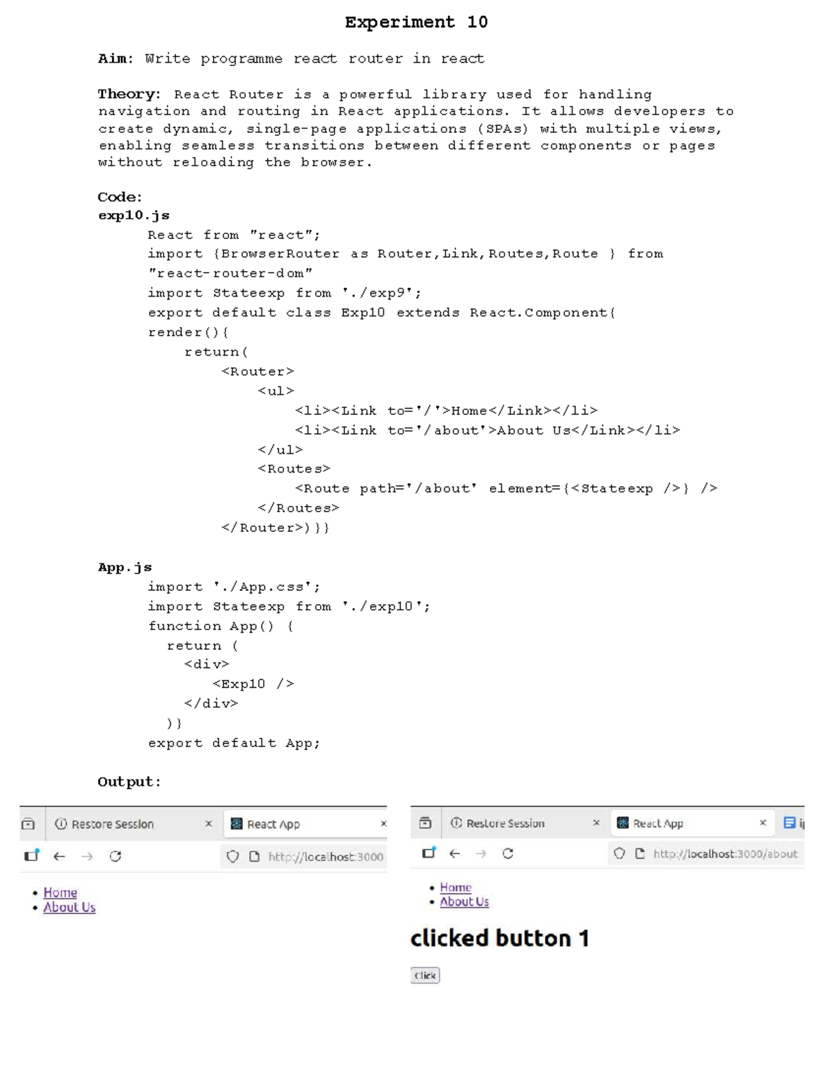 Ip lab-10 - experiment - Experiment 10 Aim: Write programme react router in react Theory: React ...