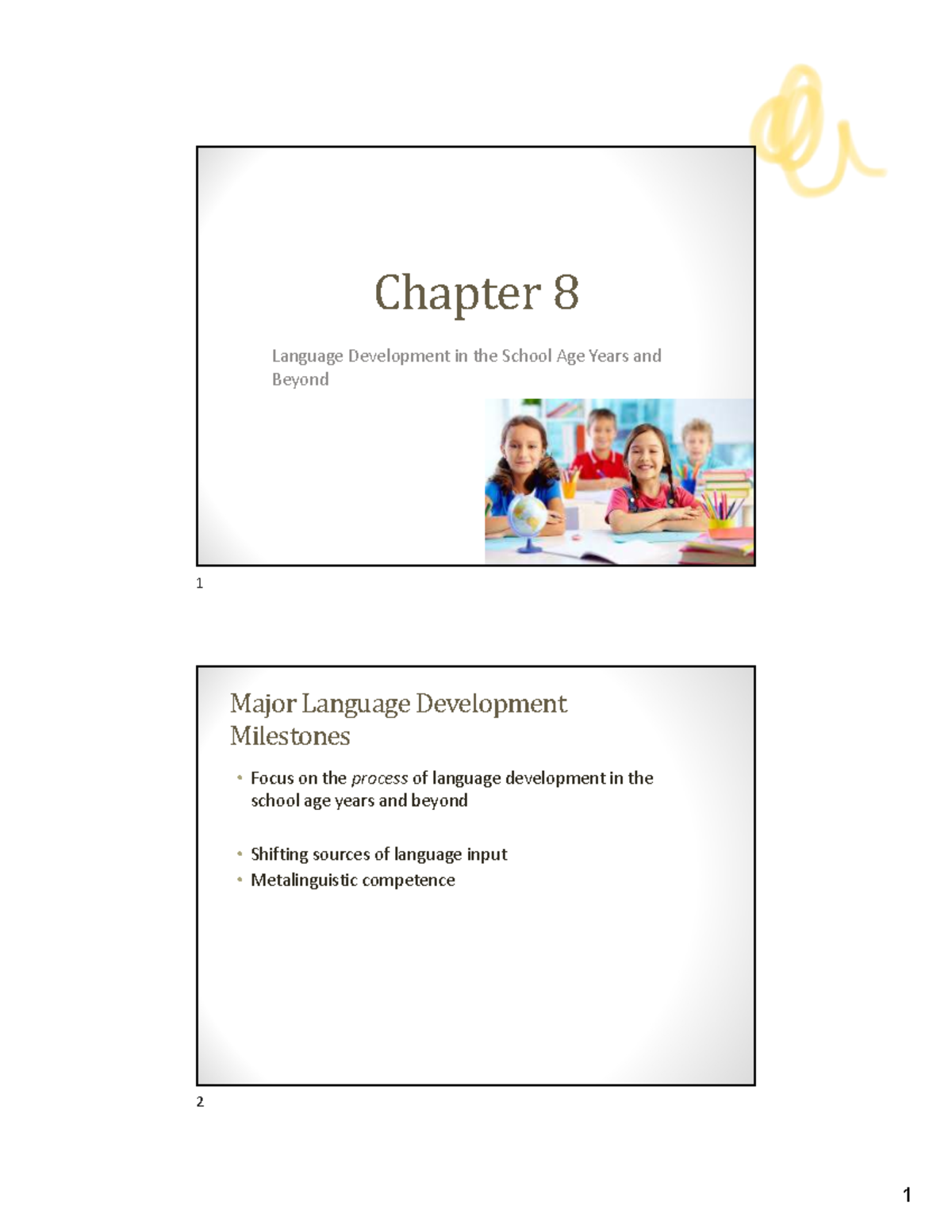 Chapter 8: Language Development in School Age Years - Major Milestones ...
