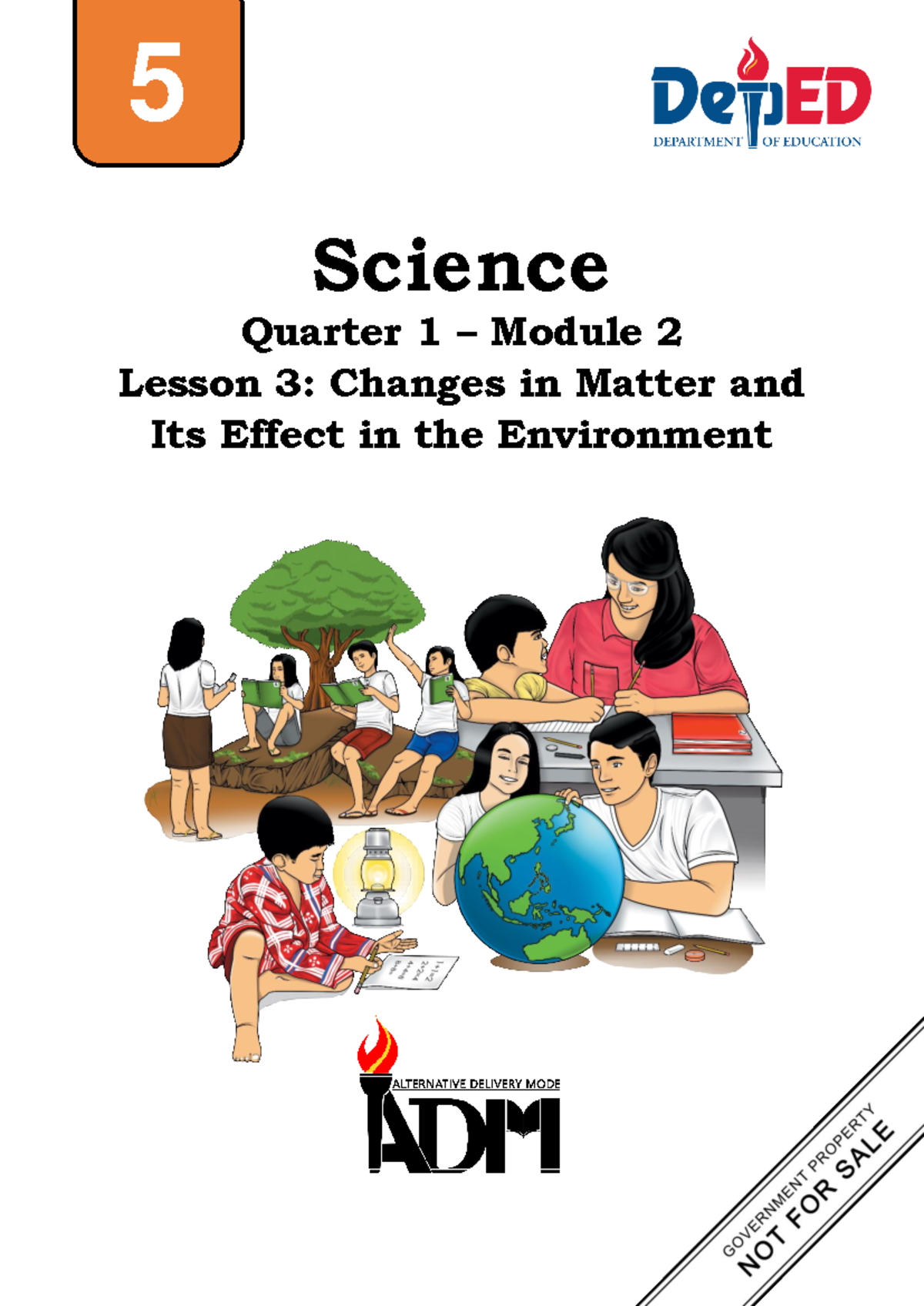 Science 5 q1 mod2 lesson 3 changes-in-matter-and-its-effect-in-the ...