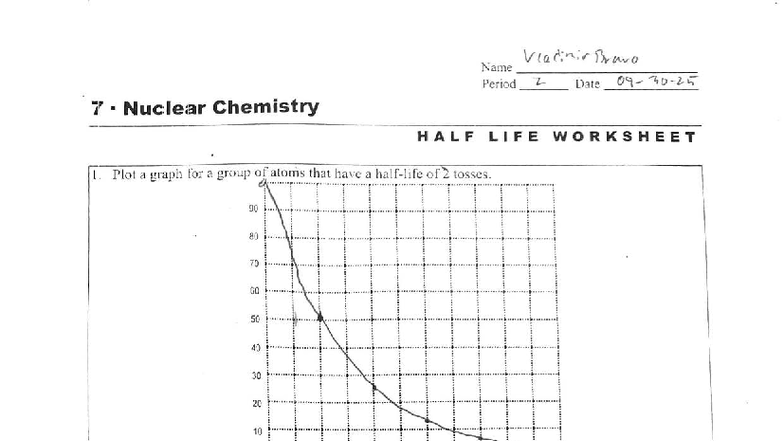 Nuclear Chemistry (CHEM 101) Half-Life Worksheet and Graphs - Studocu