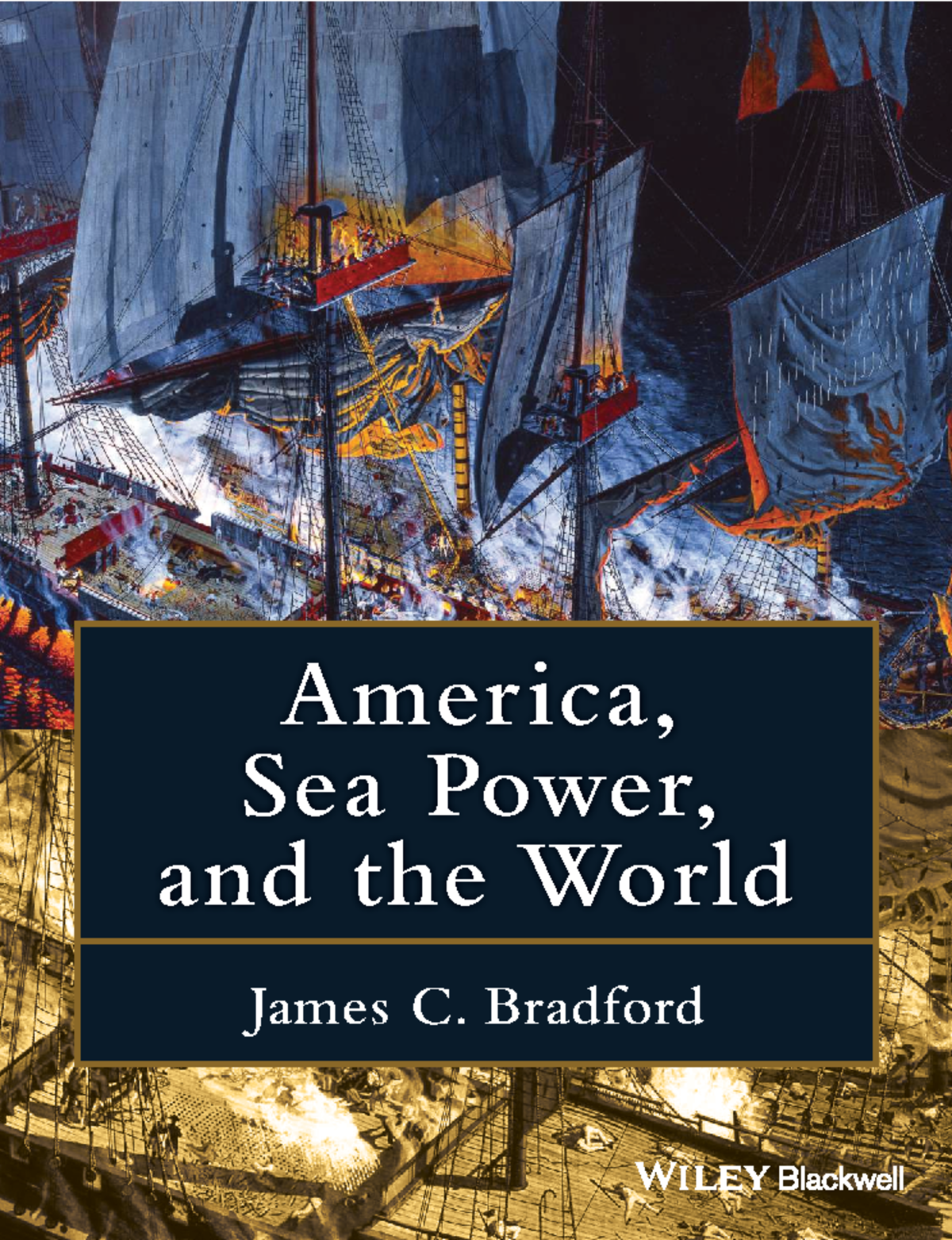 America, Sea Power, and the World: A Naval History Overview - Studocu