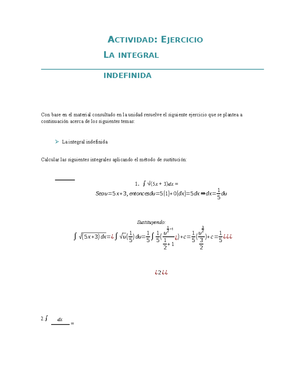 U5 Tarea: Ejercicio sobre la Integral Indefinida y Sustitución - Studocu