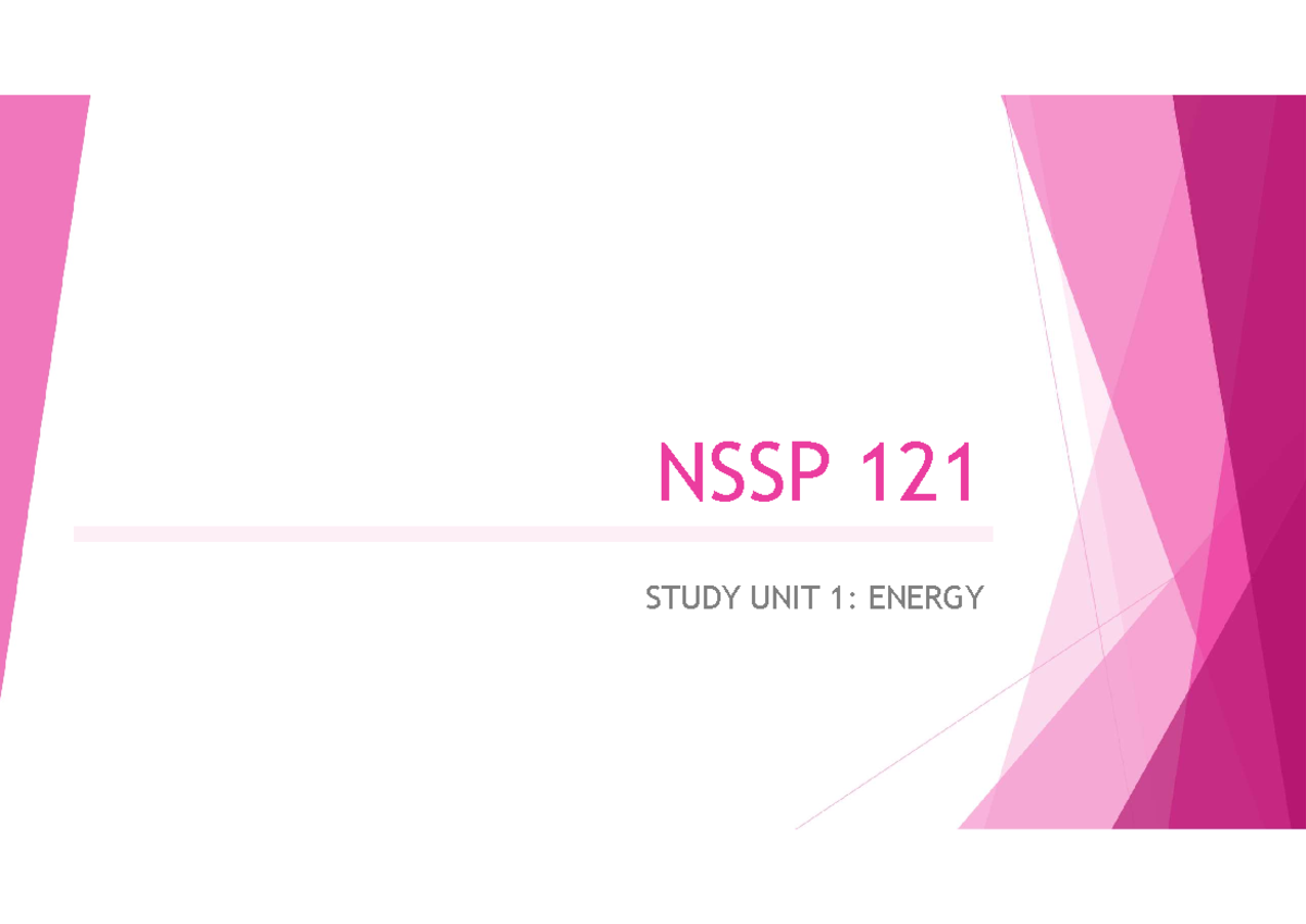 NSSP 121: Study Unit 1 - Introduction to Energy Concepts and Sources ...