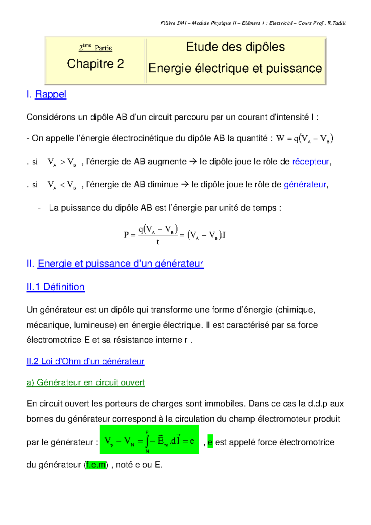 Électricité 1 Chap II 2 - 2 ème Partie Chapitre 2 Etude des dipôles Energie électrique et ...