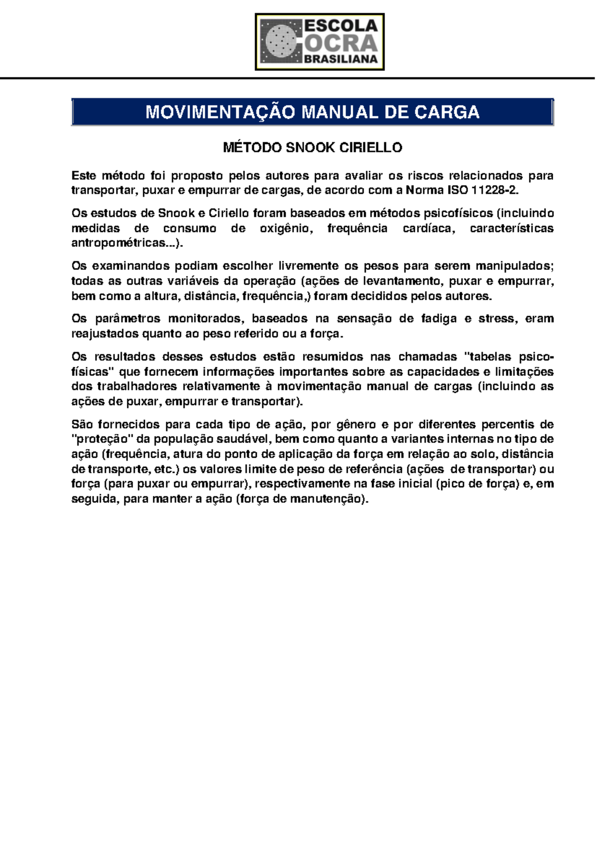 Avaliação de Risco na Movimentação Manual de Cargas - Método Snook ...
