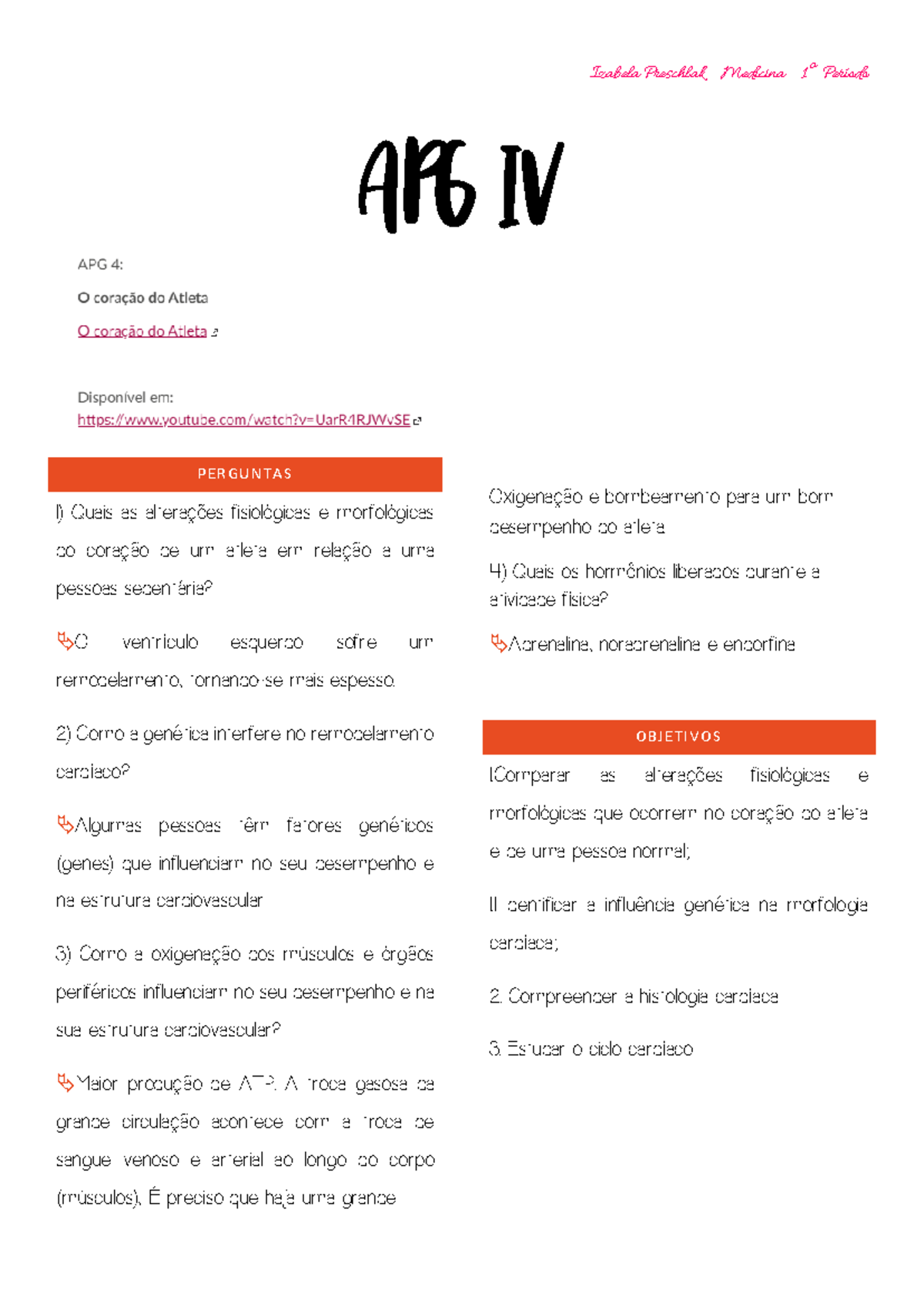 APG 4 - apgs - APG IV PERGUNTAS Quais as alterações fisiológicas e ...