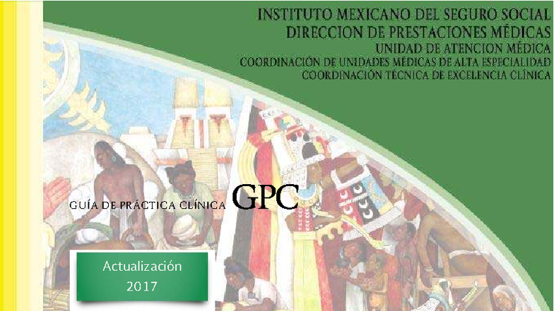 GUÍA DE PRÁCTICA CLÍNICA GPC 2017: Diagnóstico y Tratamiento del Choque - Studocu