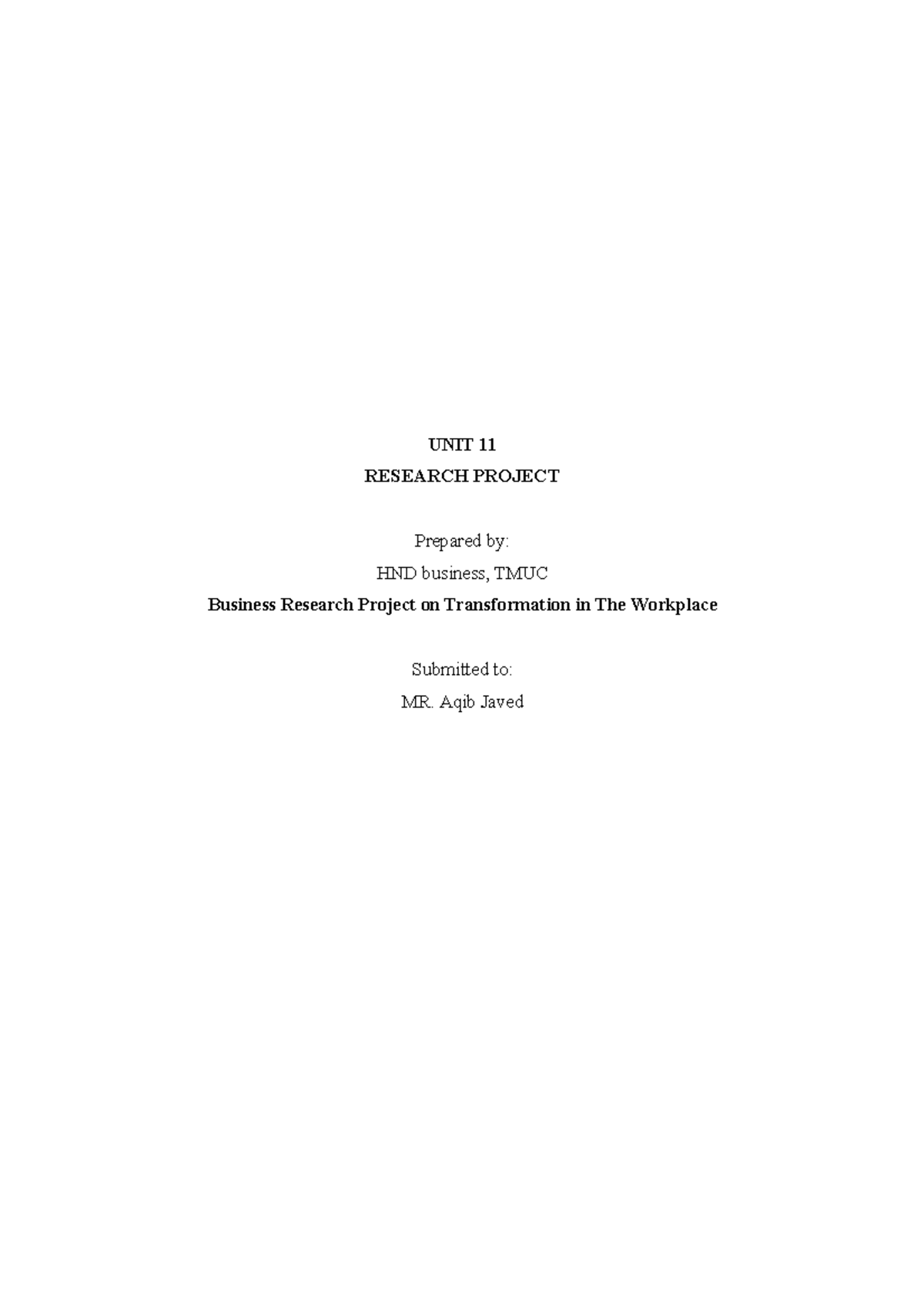 Unit 11 - Research Project - UNIT 11 RESEARCH PROJECT Prepared by: HND ...