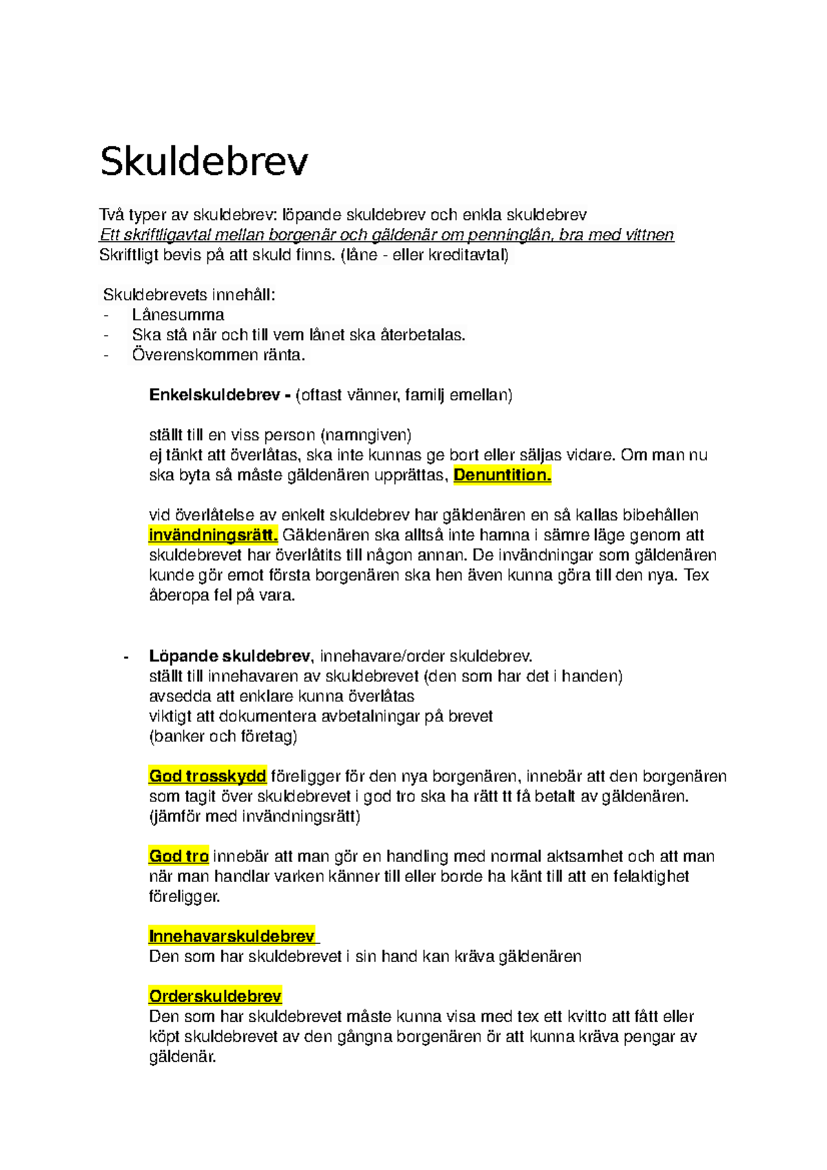 Skuldebrev - Skuldebrev Två typer av skuldebrev: löpande skuldebrev och ...