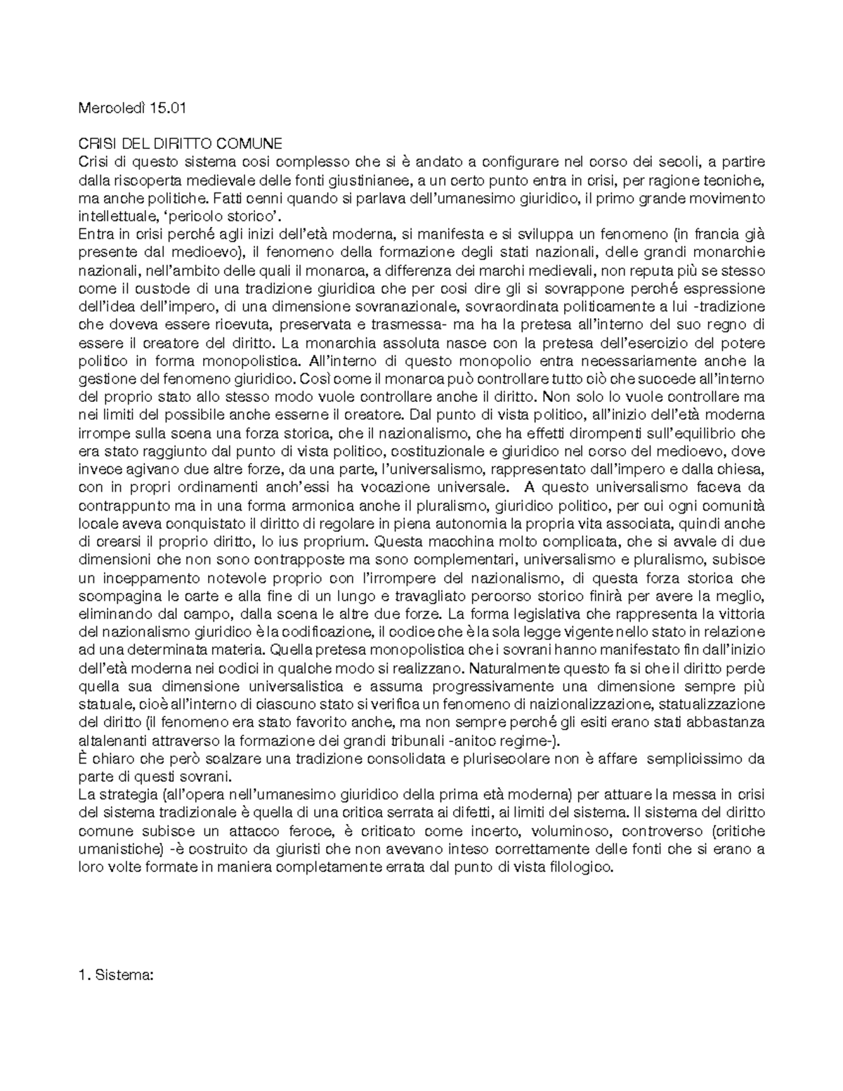 crisi del diritto comune - Mercoledì 15. CRISI DEL DIRITTO COMUNE Crisi di questo sistema cosi ...