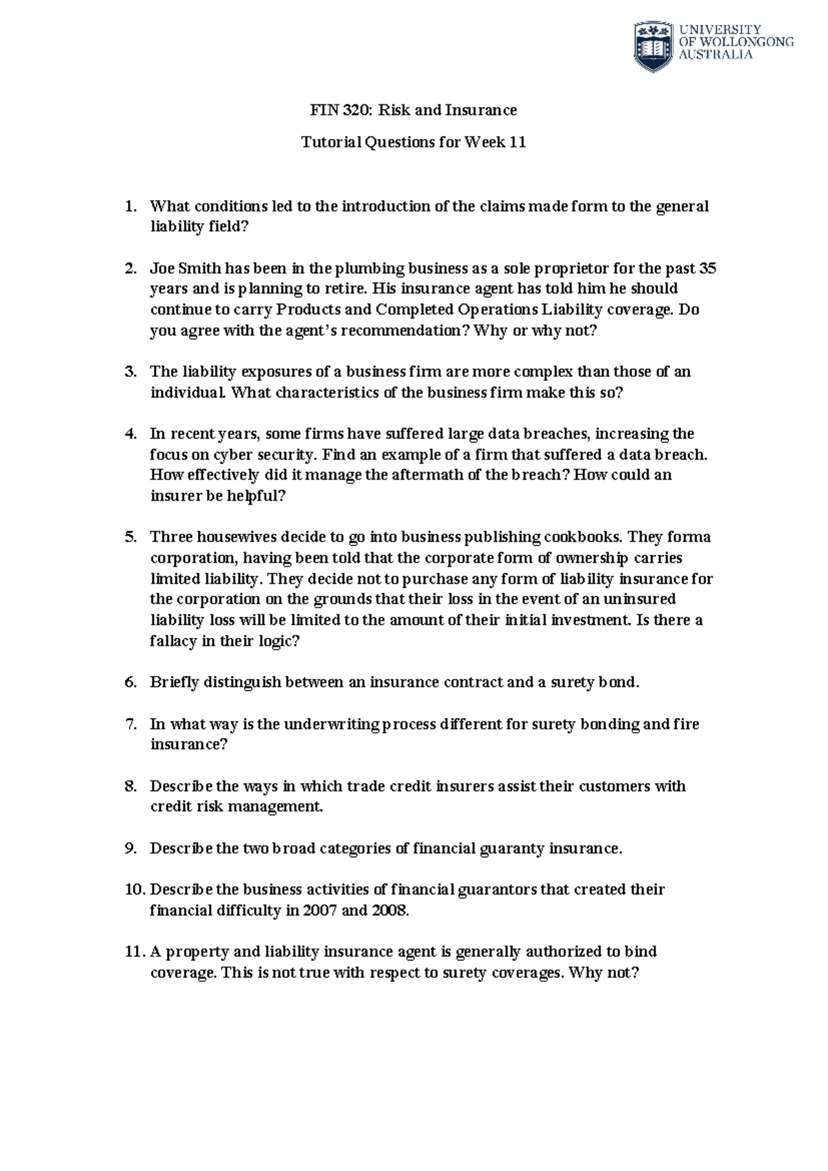 Tutorial Week 11 - FIN 320: Risk and Insurance Tutorial Questions for ...