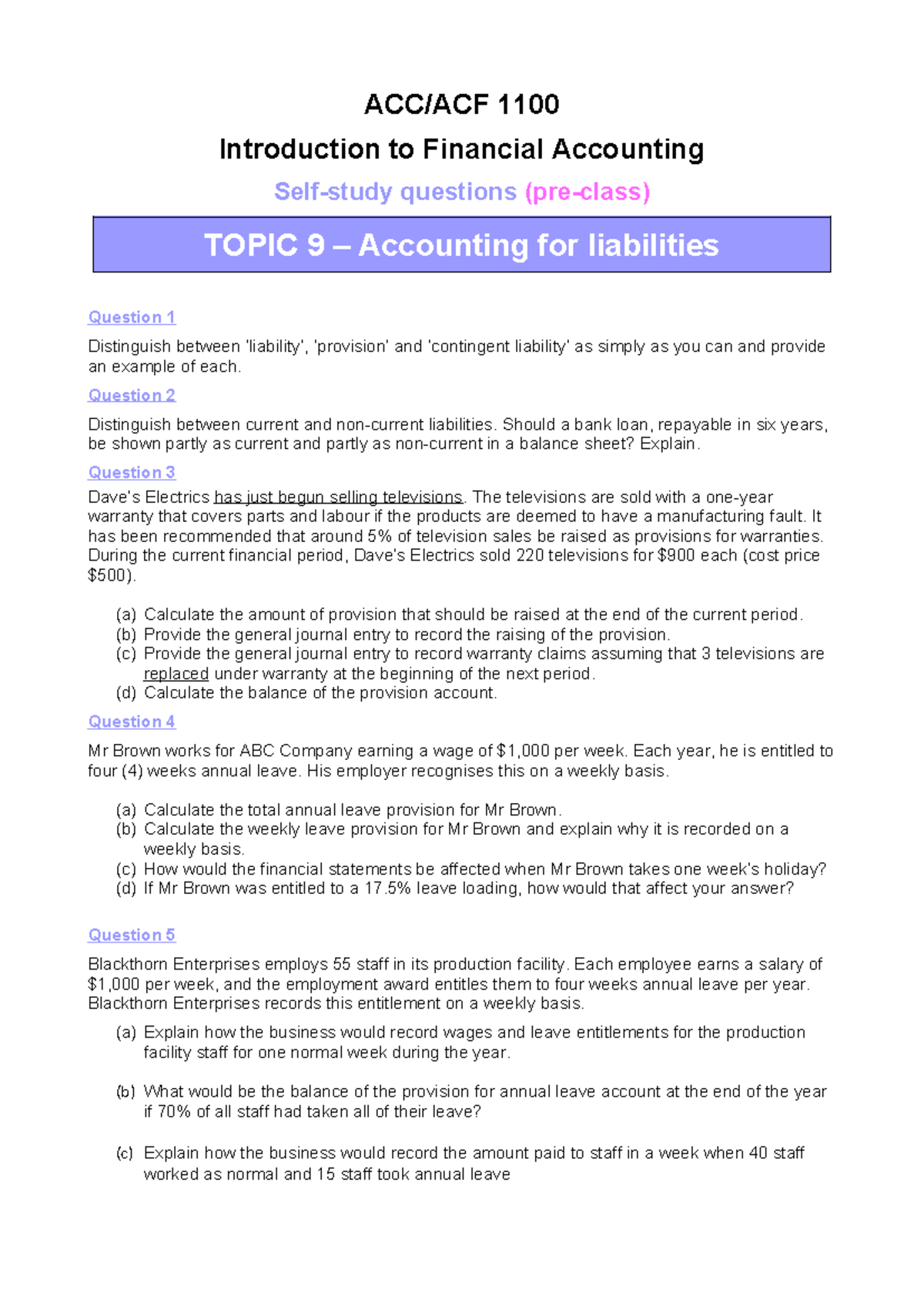 Week 9 Self Study Questions: 1100 Intro to Financial Accounting - Studocu