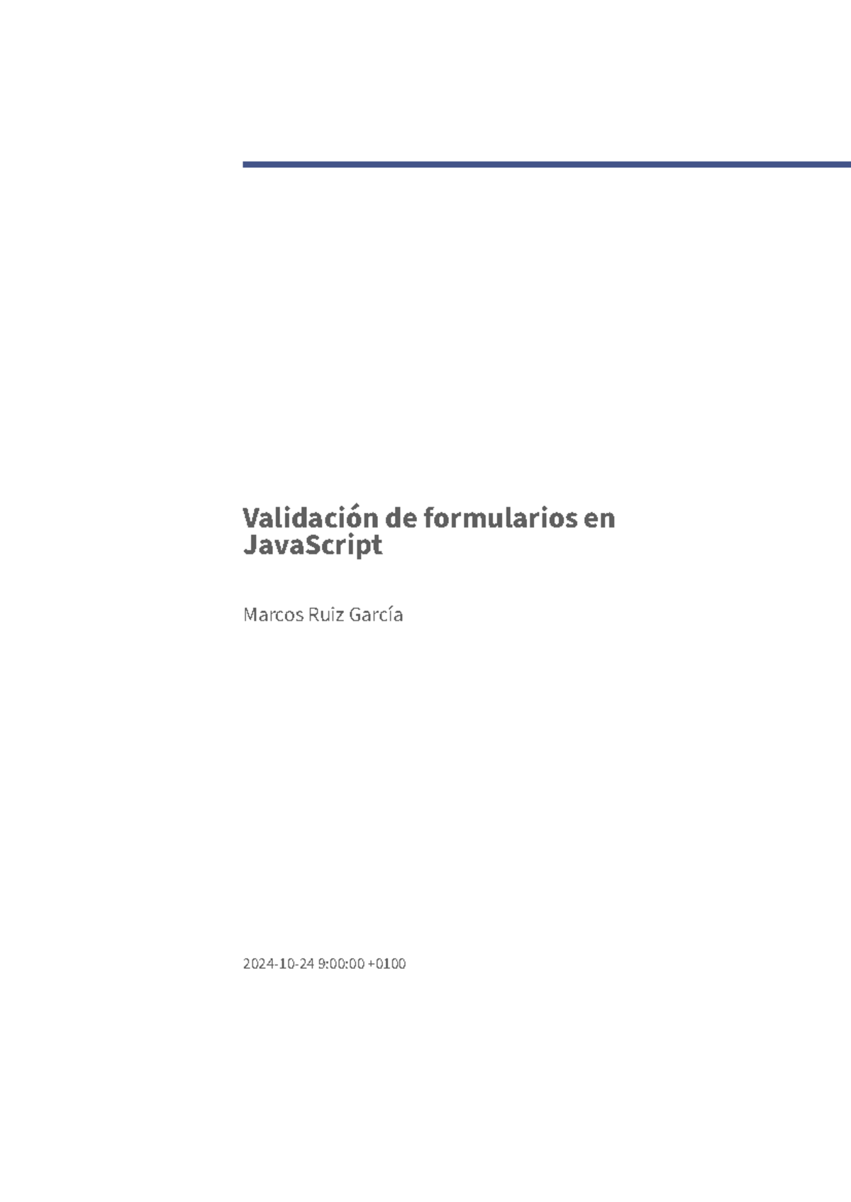 Validacion-formularios-javascript - Validación de formularios en JavaScript Marcos Ruiz García ...
