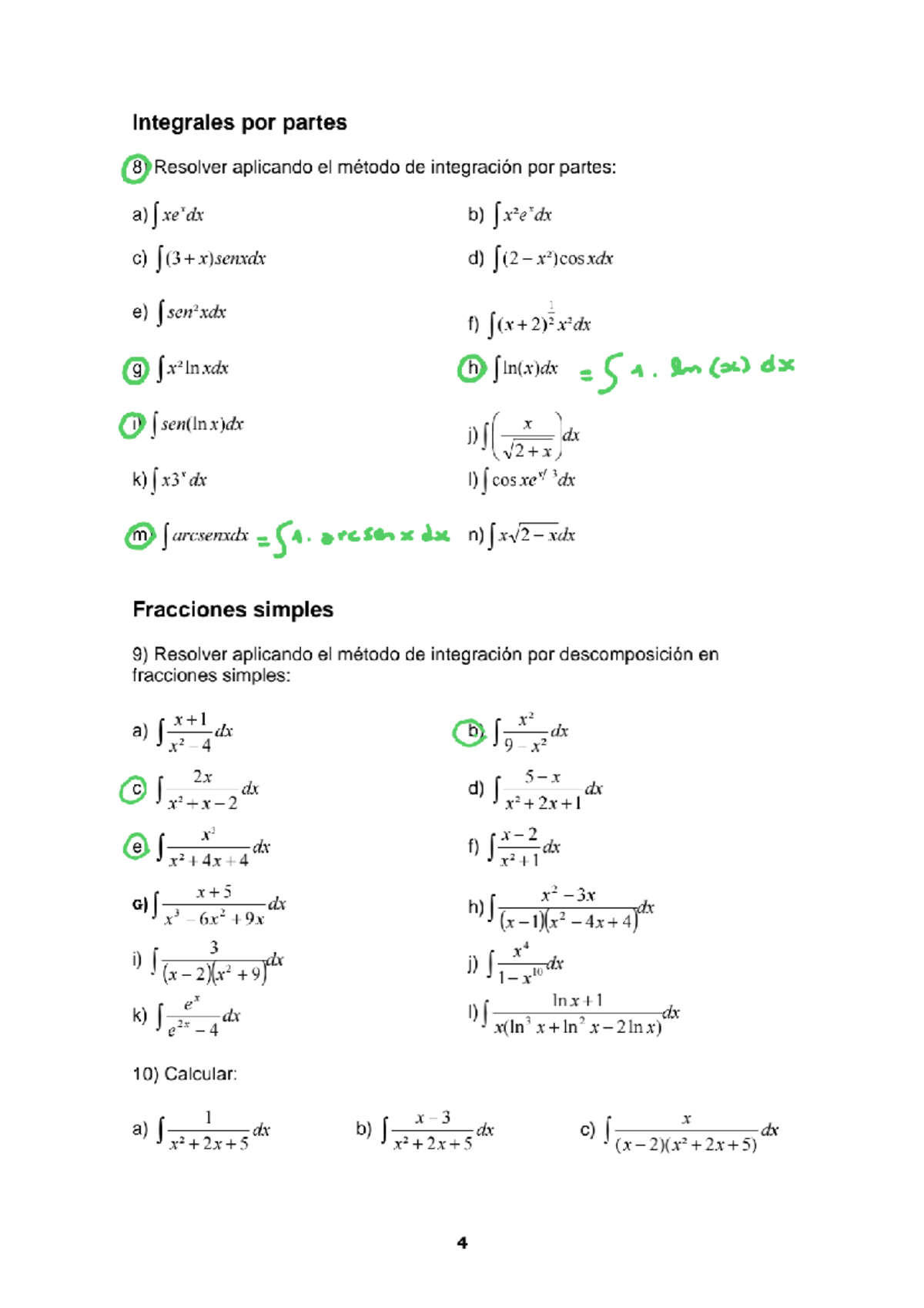 Ejercicios propuestos - Integrales por partes 8 Resolver aplicando el ...