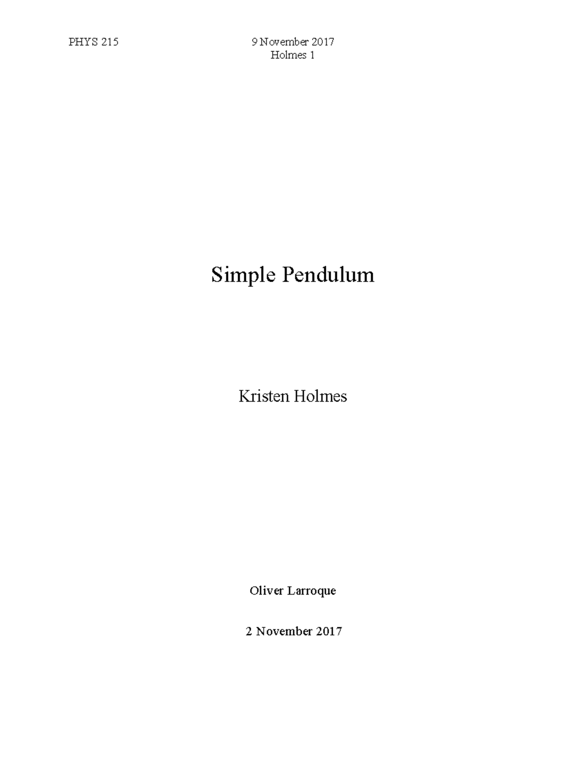 Lab 7 Summary - Covers the "Simple Pendulum" lab - Holmes 1 Simple ...