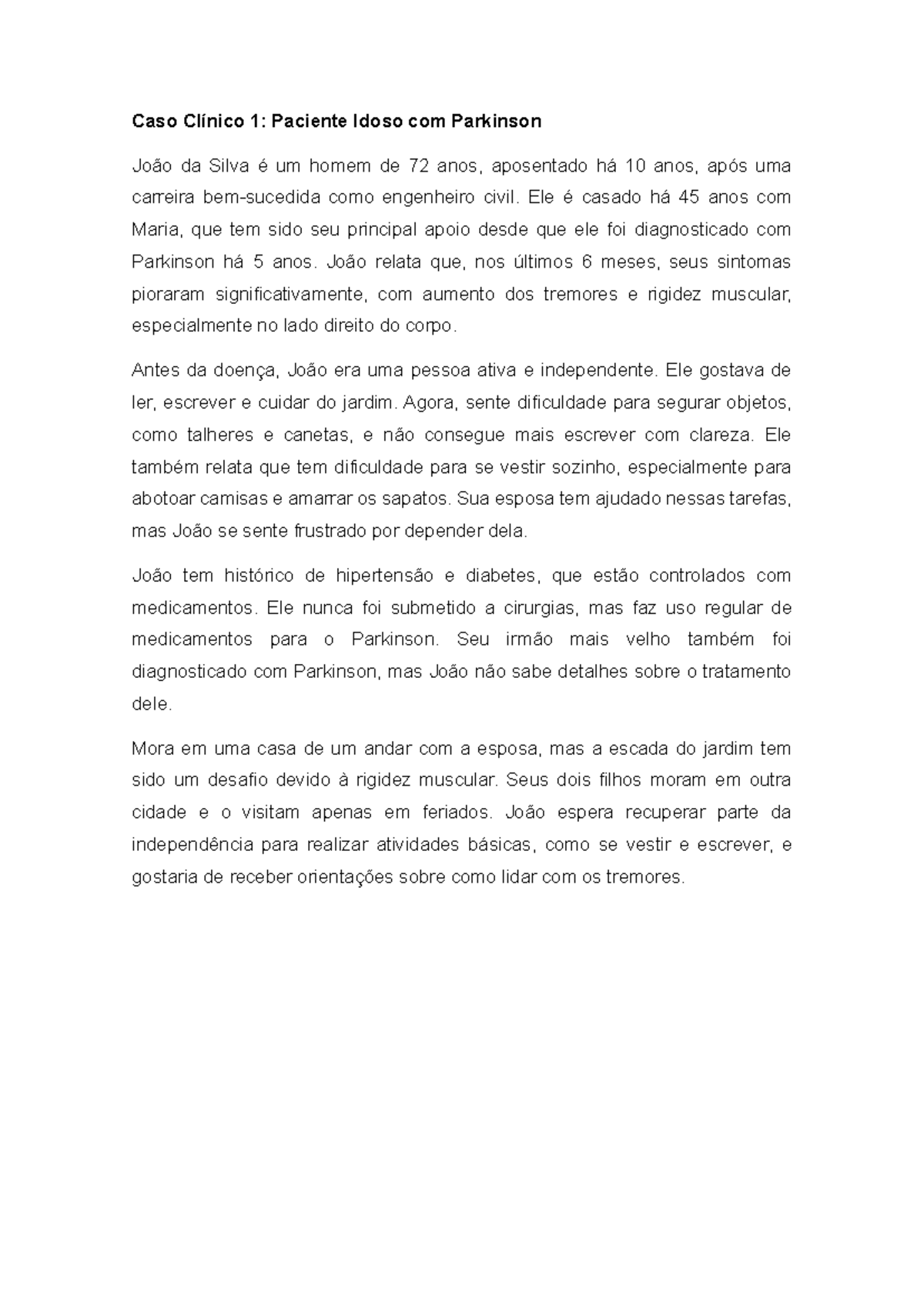 Casos clinicos - Resumo semiologia - Caso Clínico 1: Paciente Idoso com ...