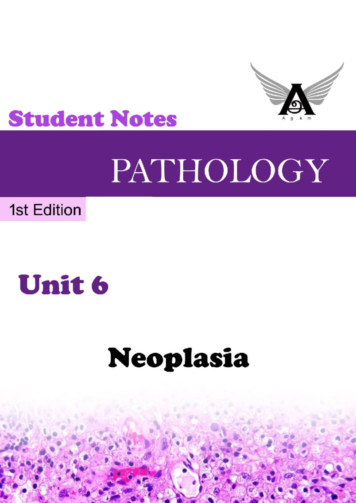 AGAM PATHOLOGY NEOPLASIA NOTES: A Comprehensive Guide for Medicos - Studocu