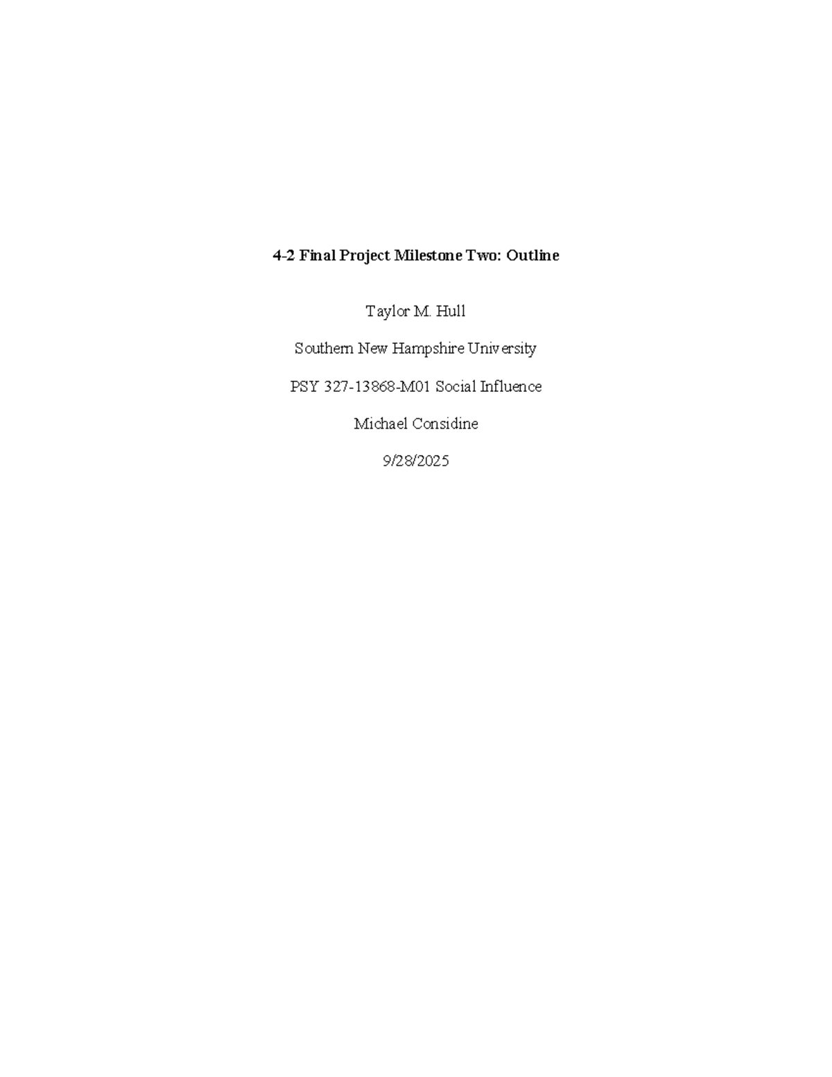 PSY 327 Final Project Milestone Two: Persuasion Plan Outline - Studocu