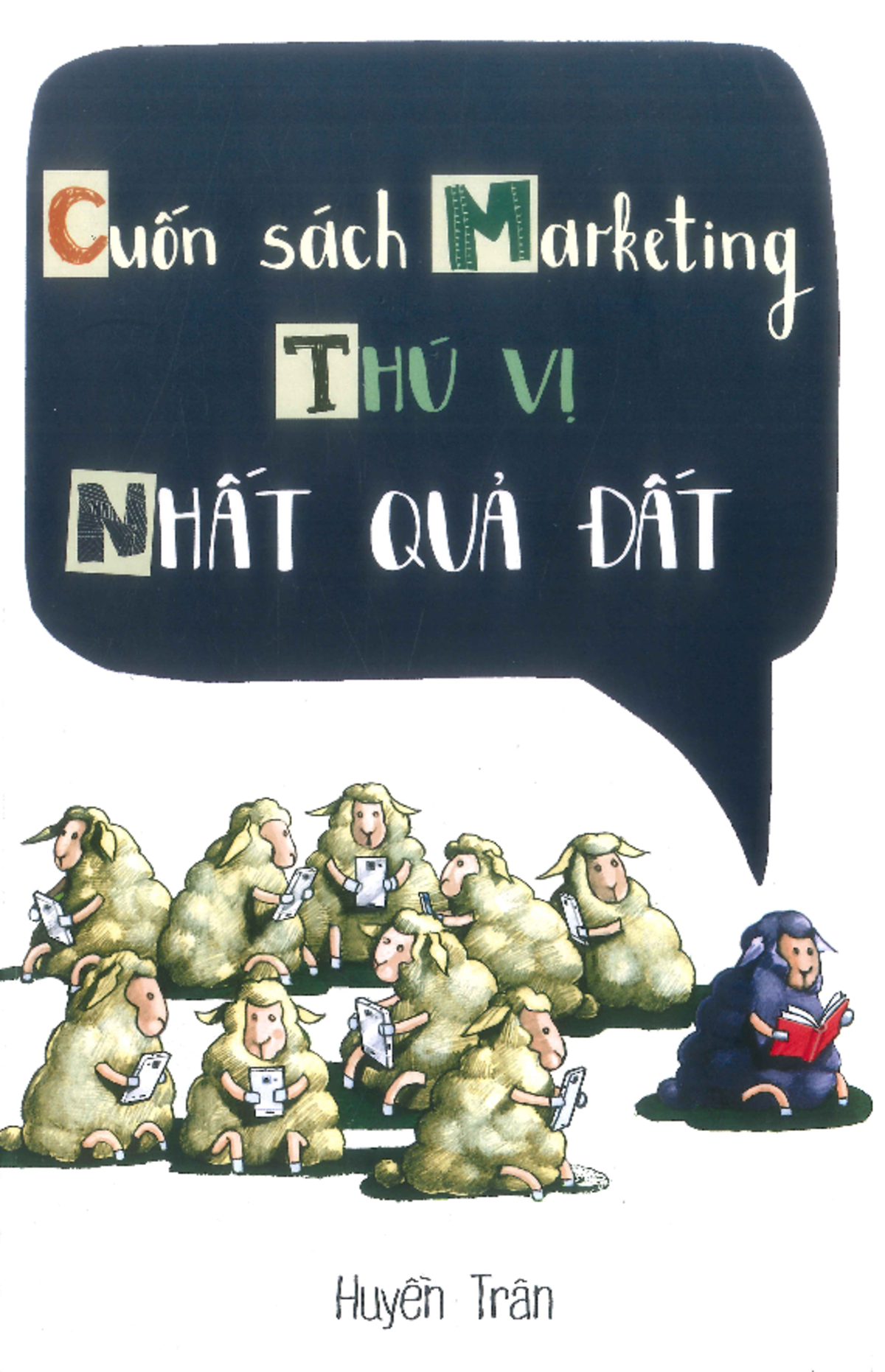 Marketing THO VI NHAT QUA DAT - 60 Chiến Lược Hấp Dẫn Của Cuốn Sách ...