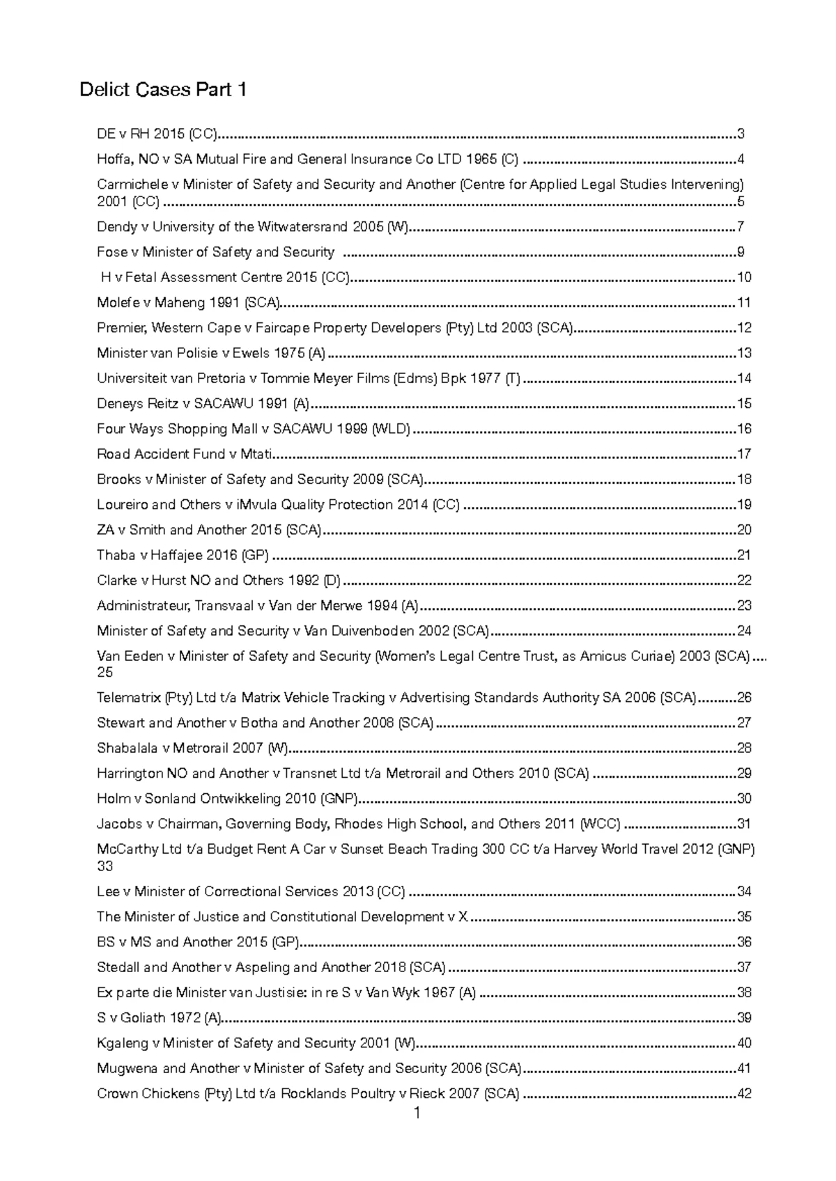 4. Wrongfullness - law of delict - 4. Wrongfulness 1. Structure of the Common law of delict ...