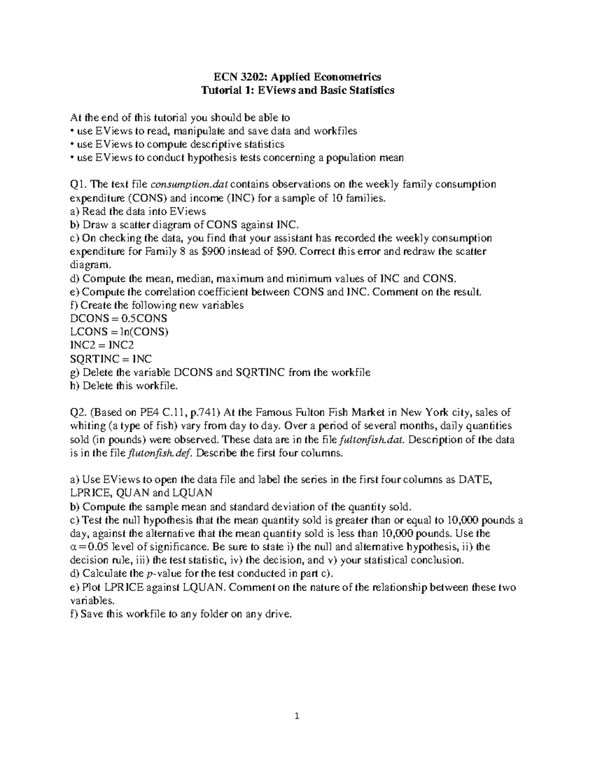 Tutorial 1 - Economics - 1 ECN 3202: Applied Econometrics Tutorial 1 ...