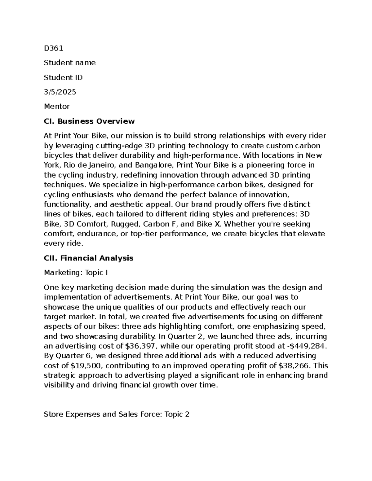 D361 Task 1: Business Simulation Overview and Financial Analysis - Studocu