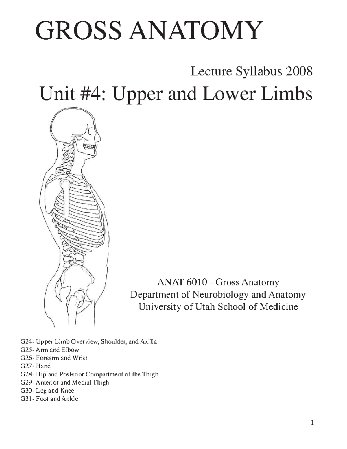 ANAT 6010 Gross Anatomy Lecture: Upper Limb Overview and Details - Studocu