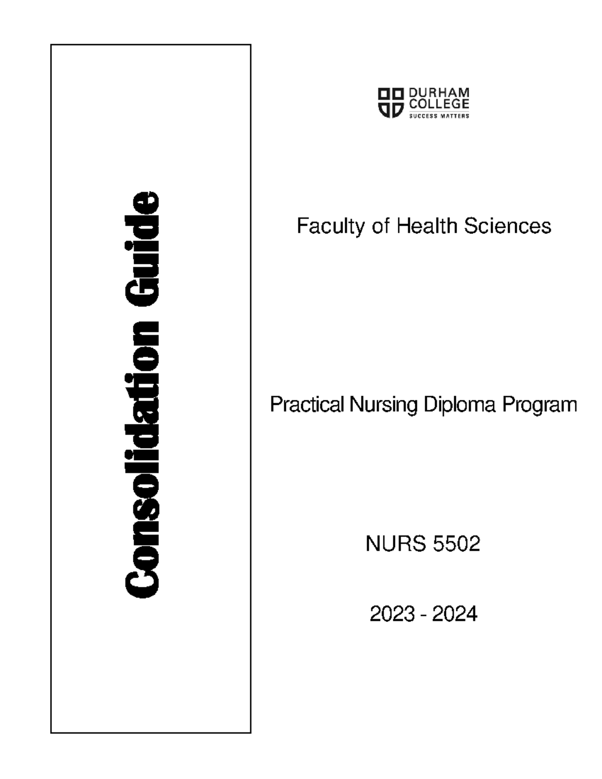 NURS 5502 Consolidation Guide for Practical Nursing 2023 - 2024 - Studocu