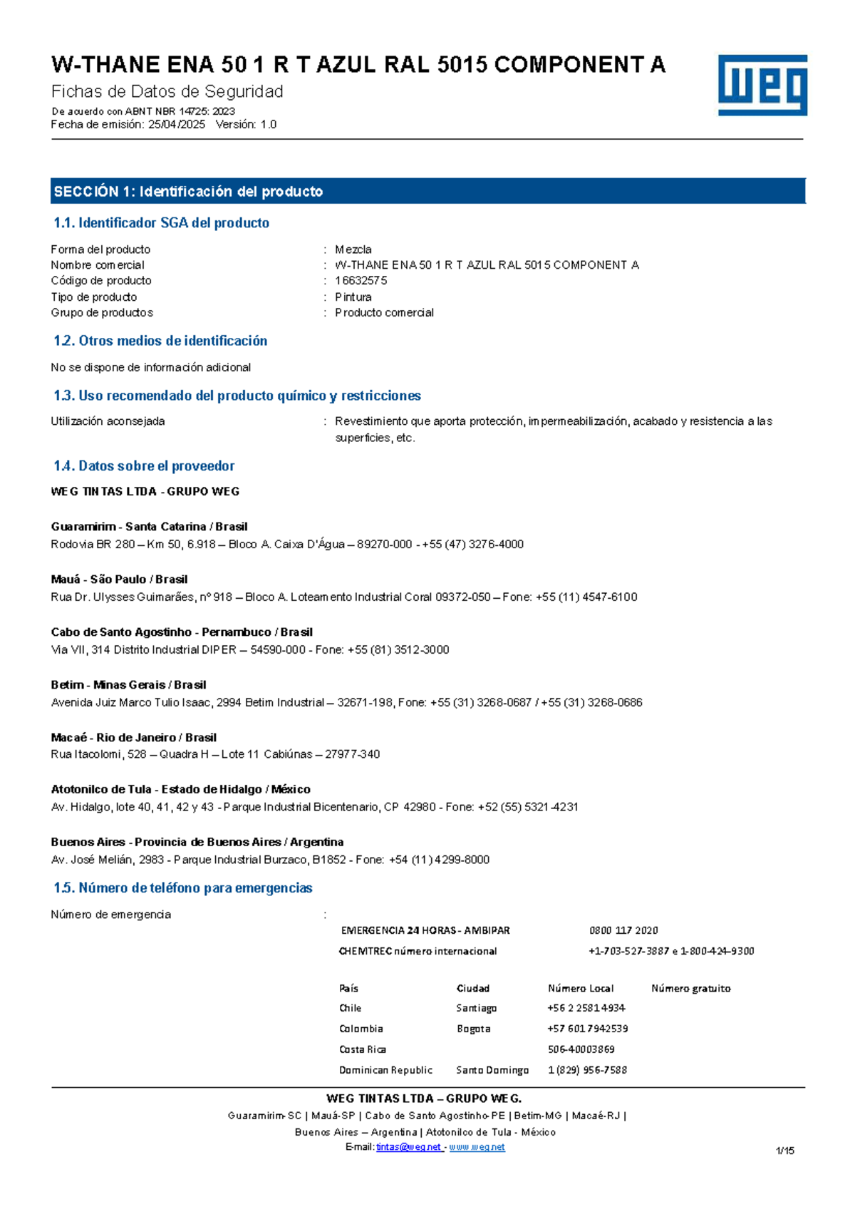 Fichas de Seguridad: ENA 50 1 R T AZUL RAL 5015 COMPONENT A - Studocu