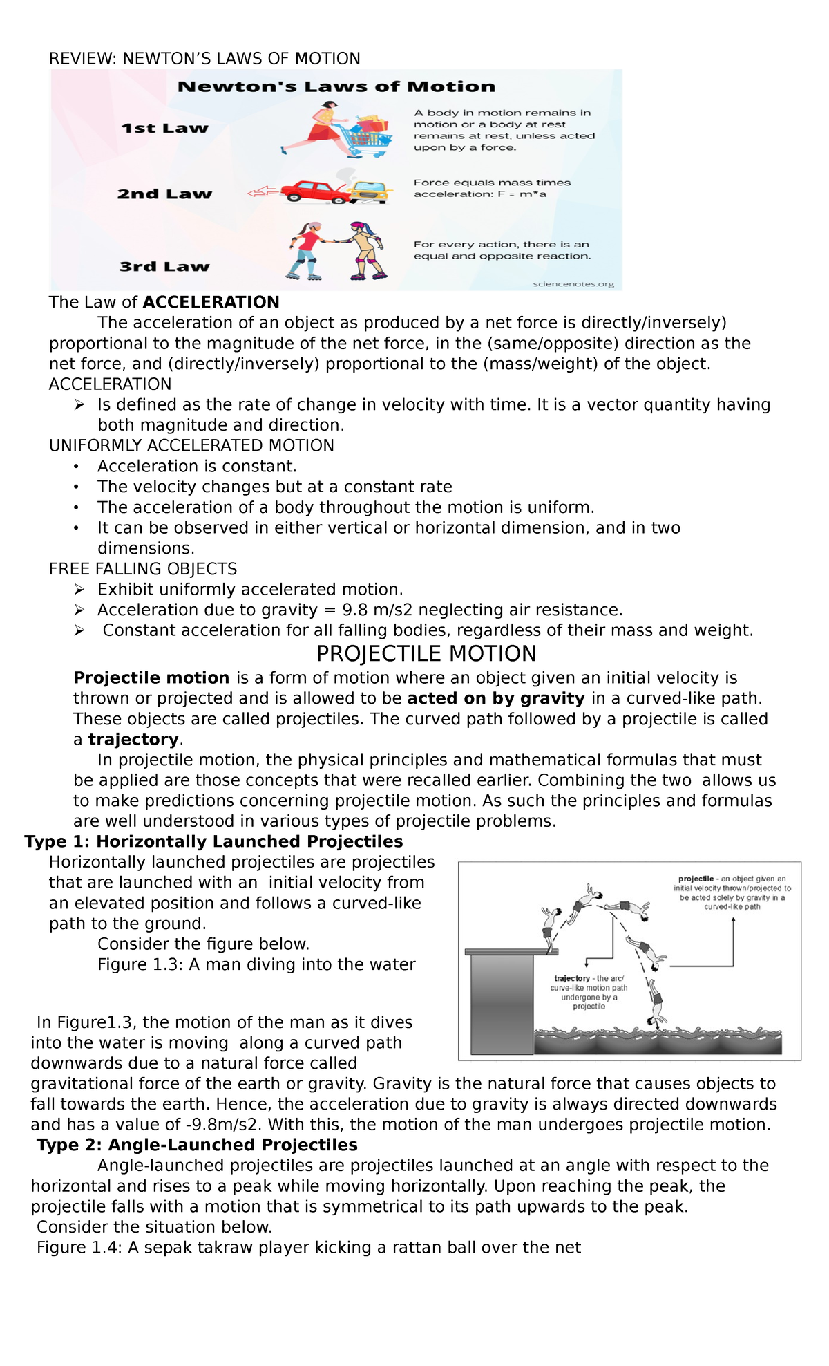 Projectile Motion - REVIEW: NEWTON’S LAWS OF MOTION The Law of ACCELERATION The acceleration of ...