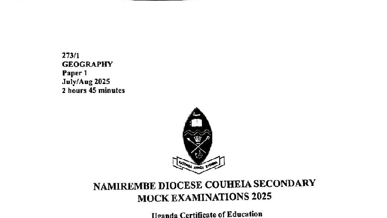 GEOGRAPHY Paper 1 Mock Exam 2025 - Namirembe Diocese O Level - Studocu