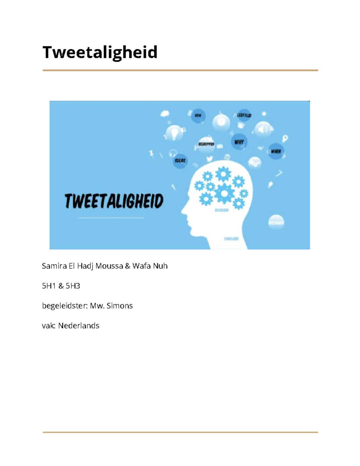 Profielwerkstuk over Tweetaligheid en Leermethodes in 5H1 & 5H ...