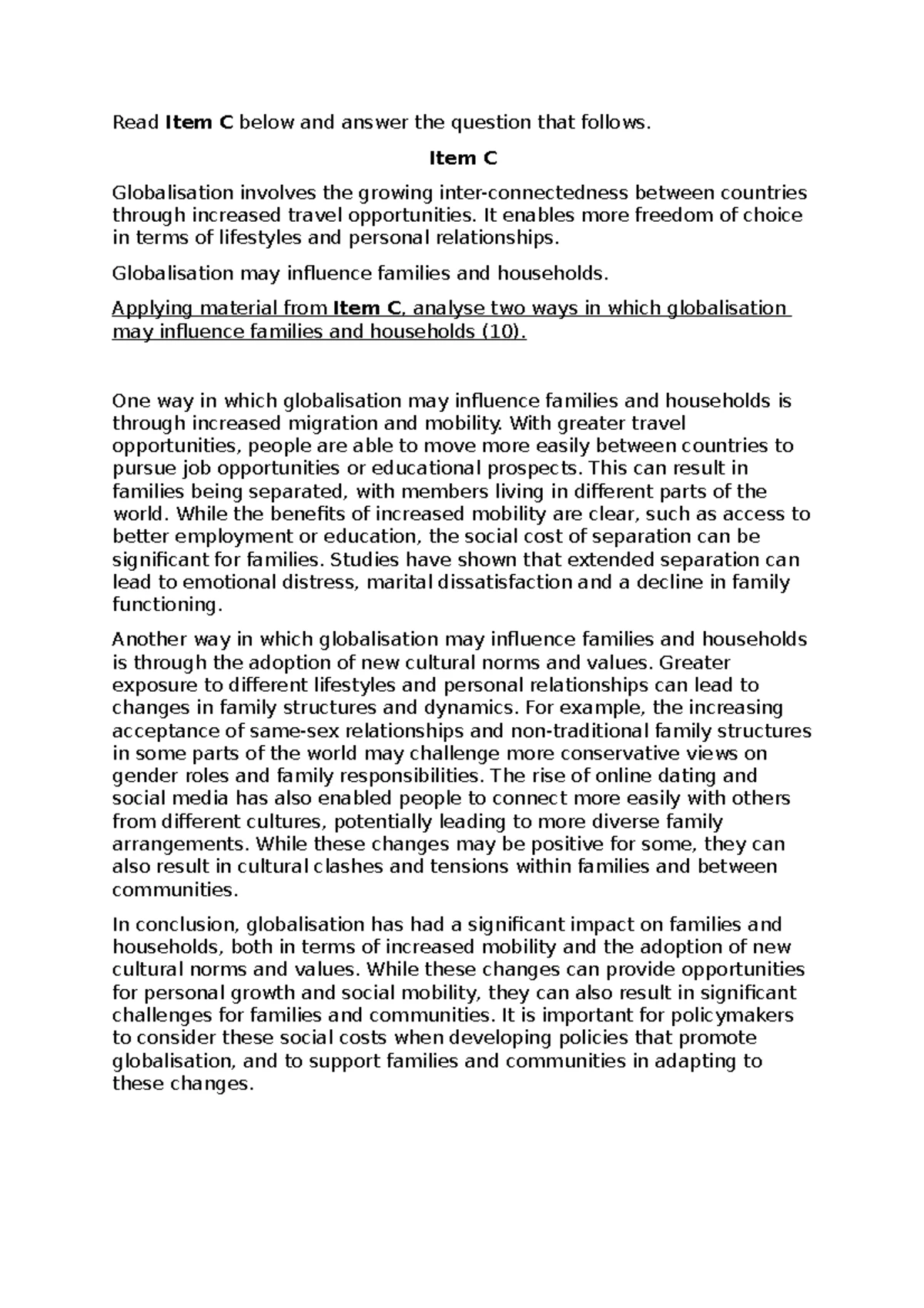 Outline and explain two ways in which changes in families and ...