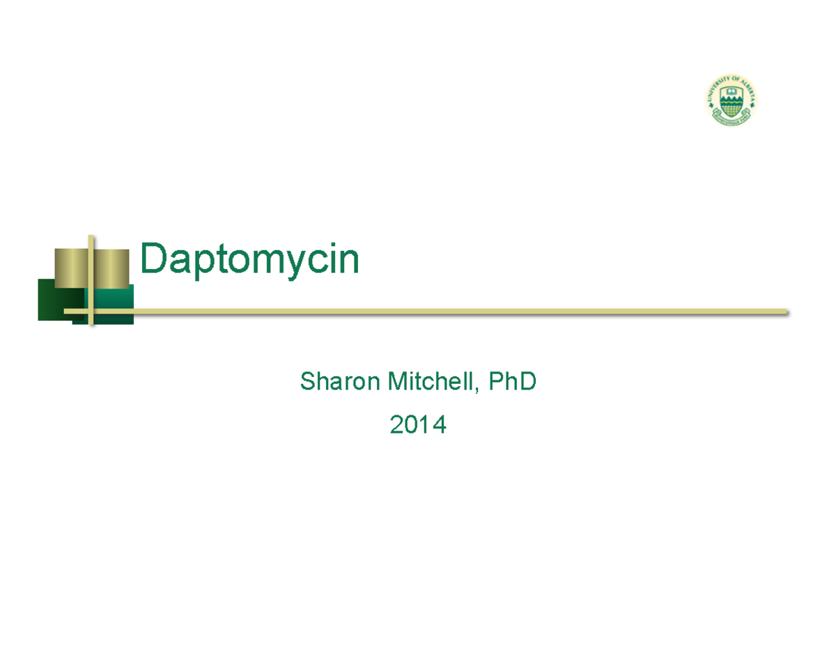 Pharm 407 - Daptomycin: Mechanism, Pharmacokinetics & Adverse Effects ...