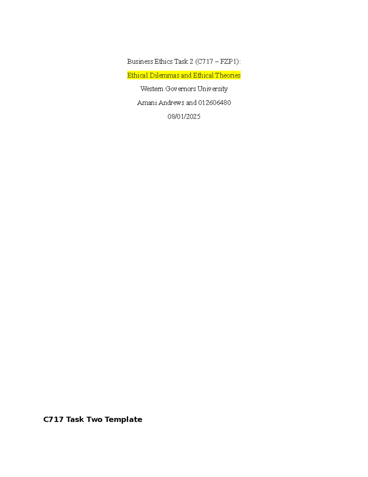 C717 FZP1: Business Ethics Task 2 - Ethical Dilemmas & Theories - Studocu