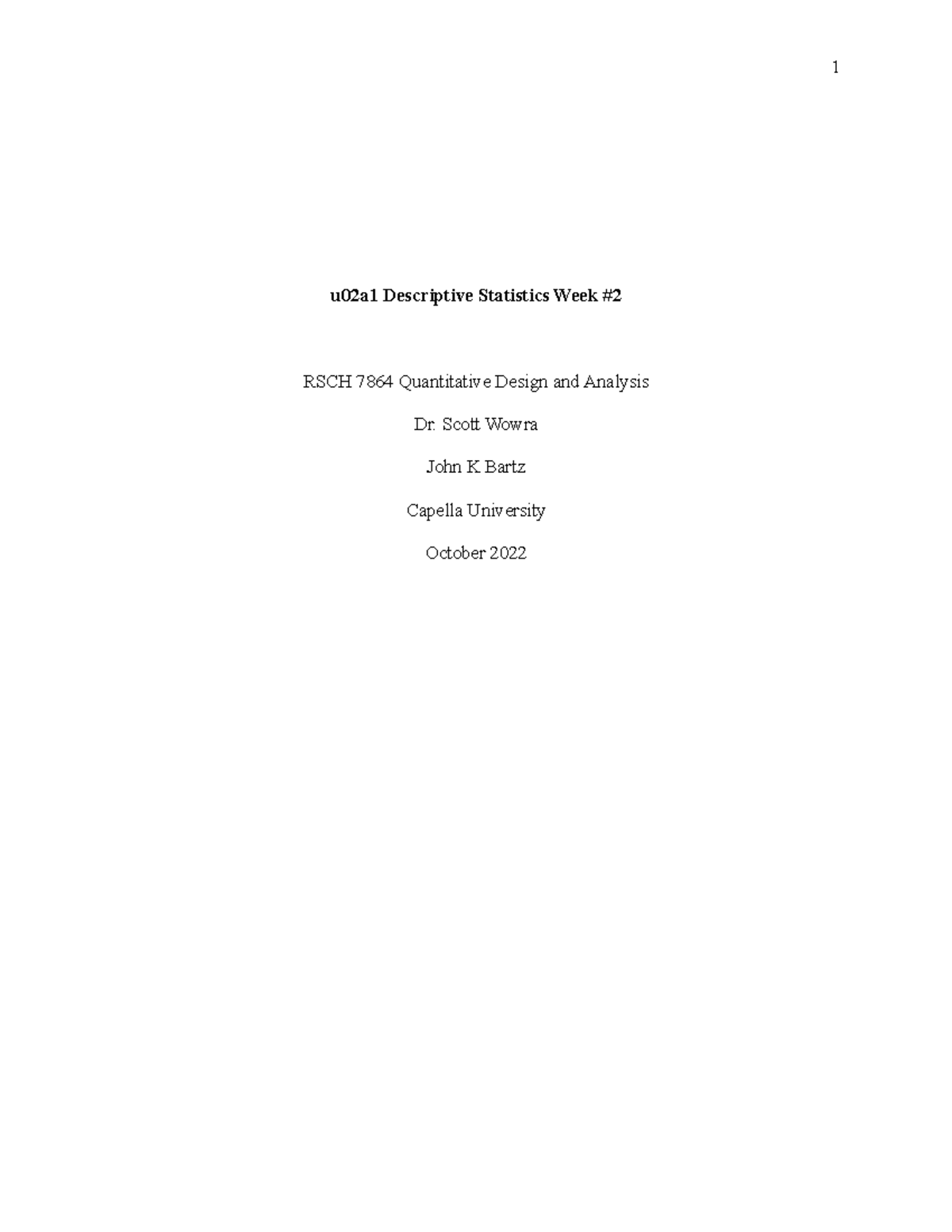 U02a1 Descriptive Statistics Assignment Overview for RSCH 7864 - Studocu