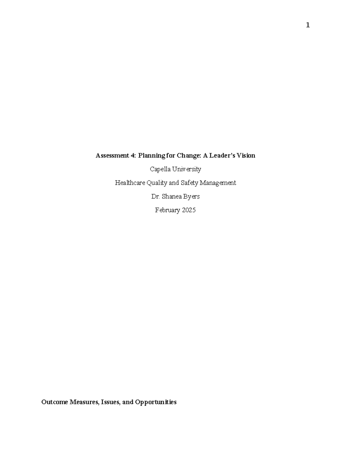 Assessment 3 paper - Assessment 4: Planning for Change: A Leader’s ...