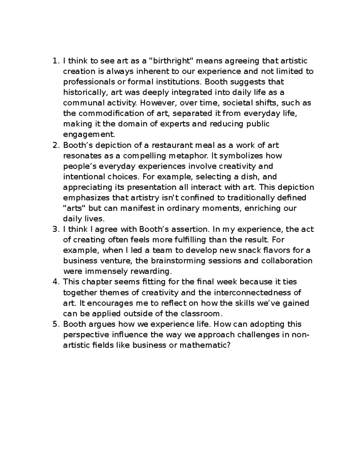 Engagement assignment - I think to see art as a "birthright" means ...