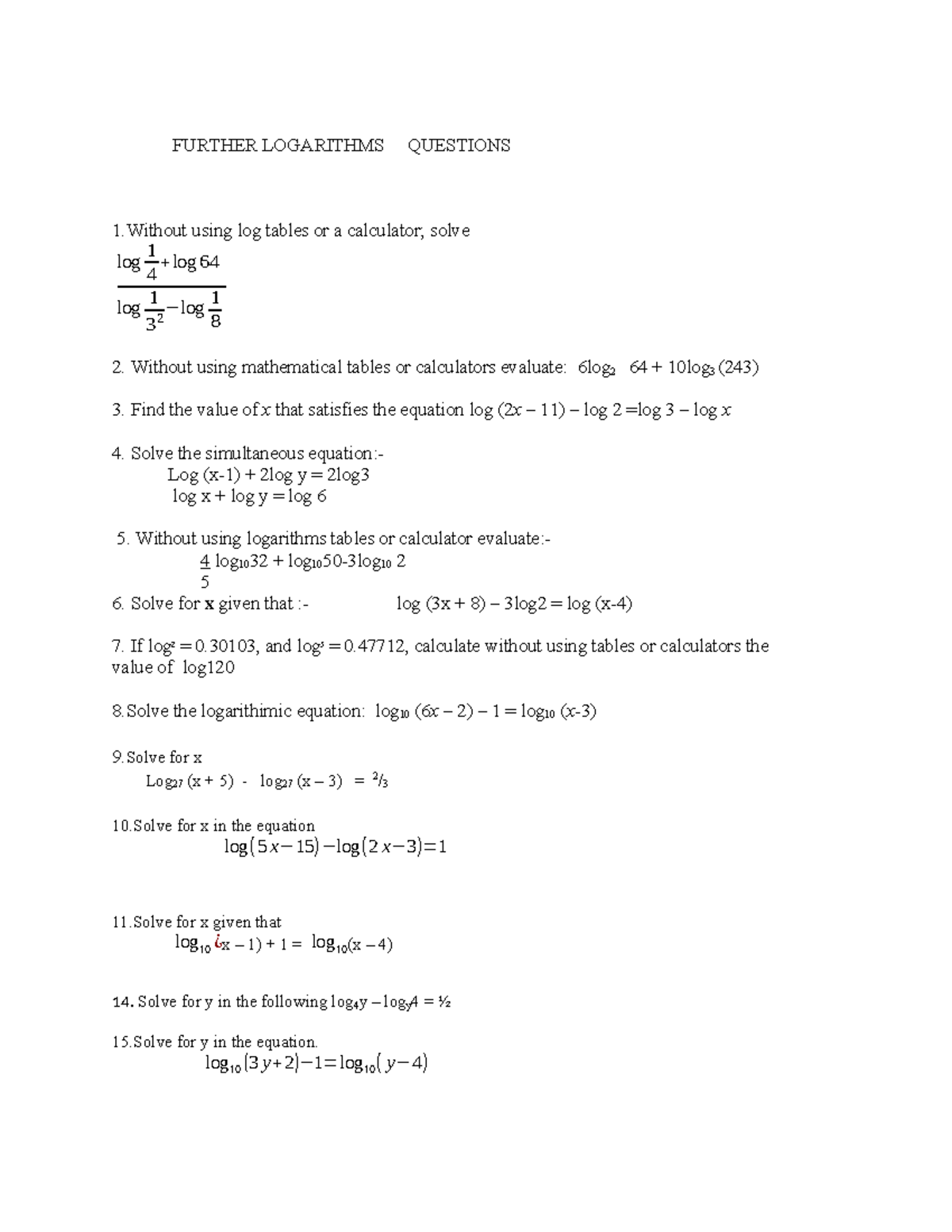 Further Logarithms Questions: Exercises and Solutions - Studocu