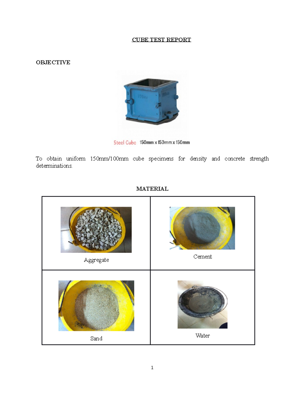 Cube test report 2023 - CUBE TEST REPORT OBJECTIVE To obtain uniform ...