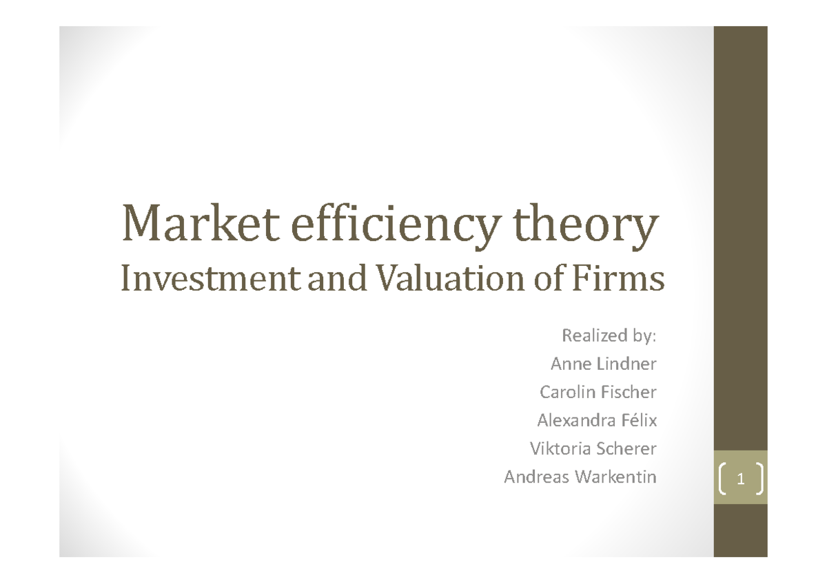Market Efficiency Theory: Investment & Valuation Insights - Studocu