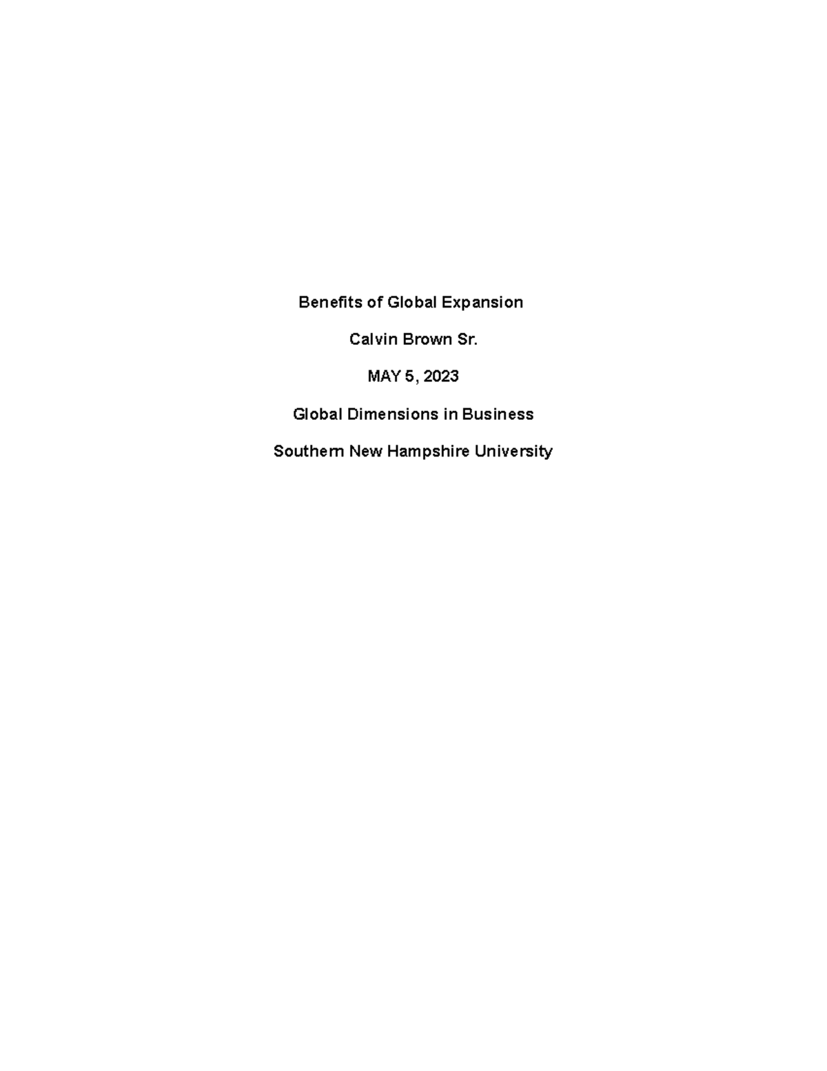 SNHU APA Example Paper 2022 (1) - Benefits of Global Expansion Calvin ...