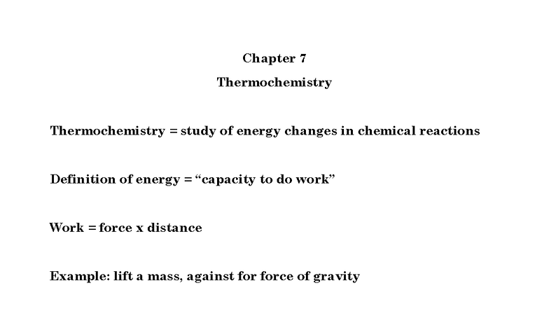 Chapter 7 Thermochemistry: Energy Changes & Calorimetry - Studocu