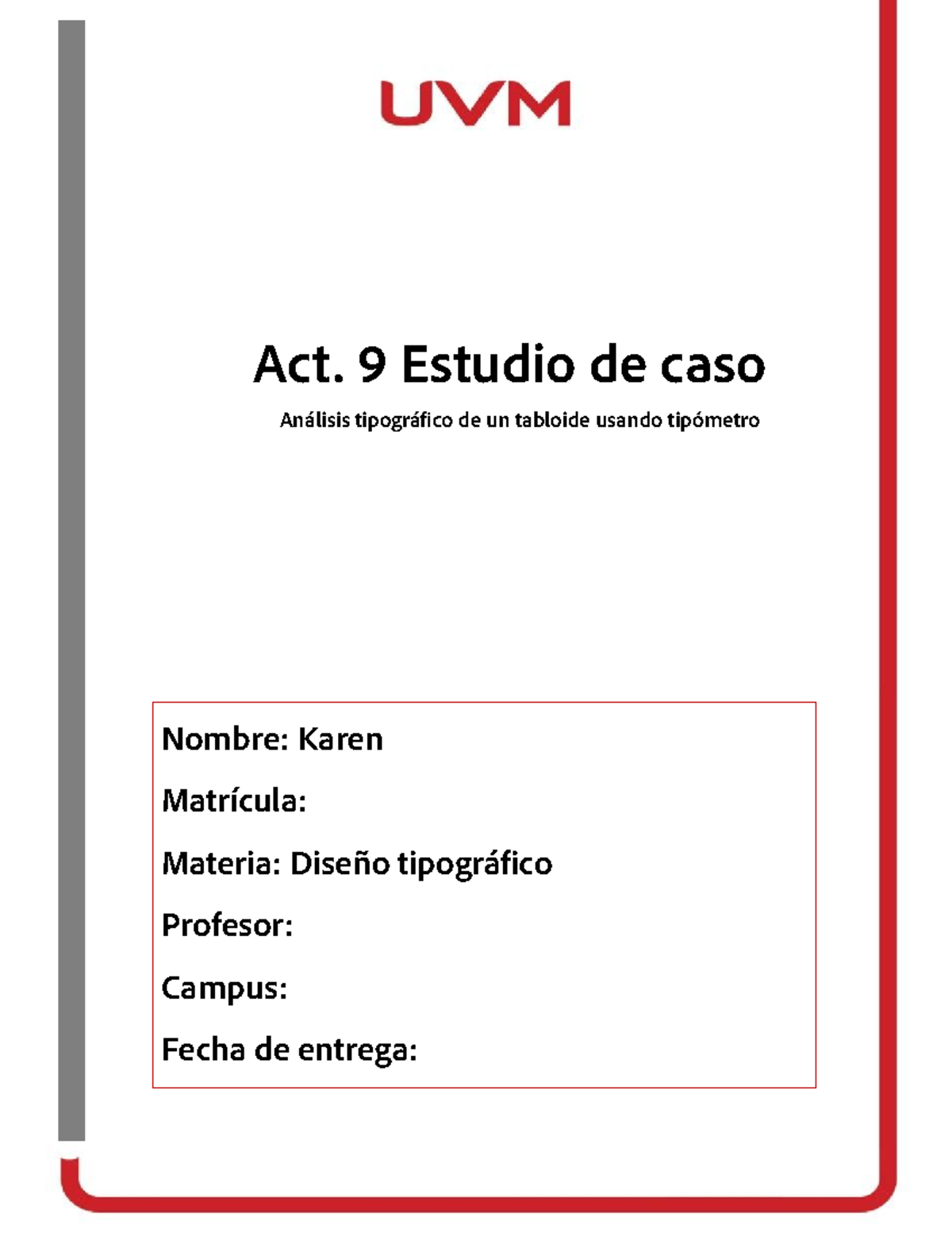 Act. 9: Análisis Tipográfico de un Tabloide Usando Tipómetro - Studocu