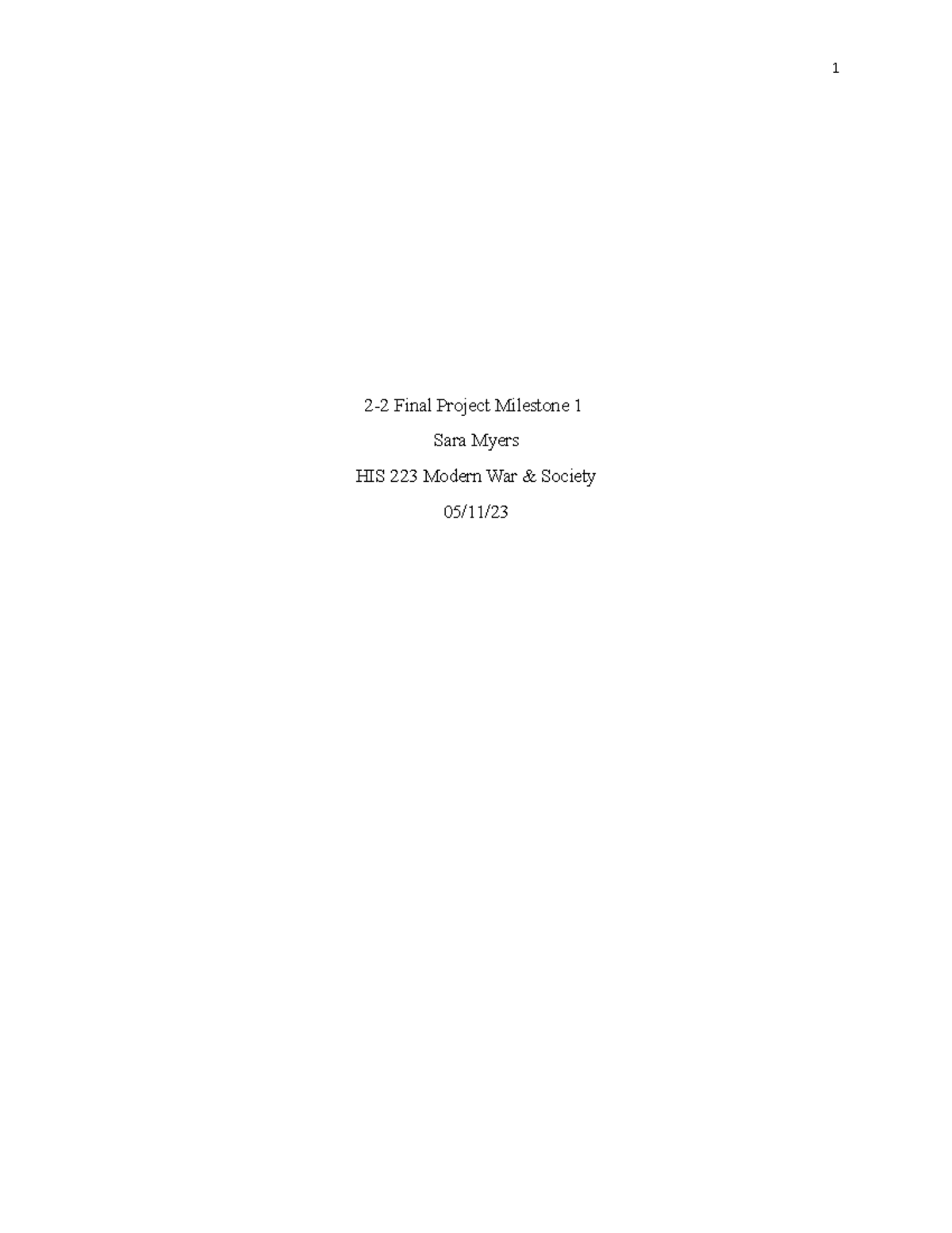HIS 223 MOD 2 Milestone 1 - 1 2-2 Final Project Milestone 1 Sara Myers ...