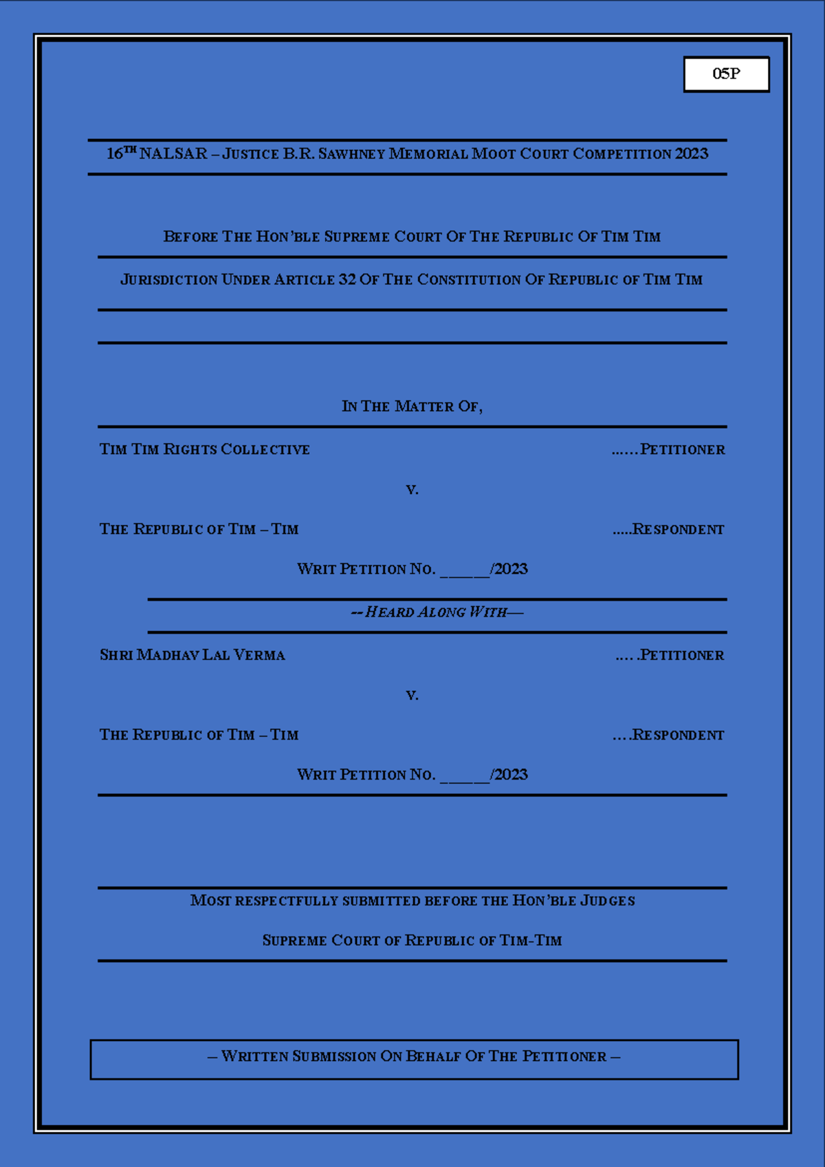 16TH JUSTICE B.R. SAWHNY MEMORIAL MOOT COURT COMPETITION 2023: WRITTEN ...