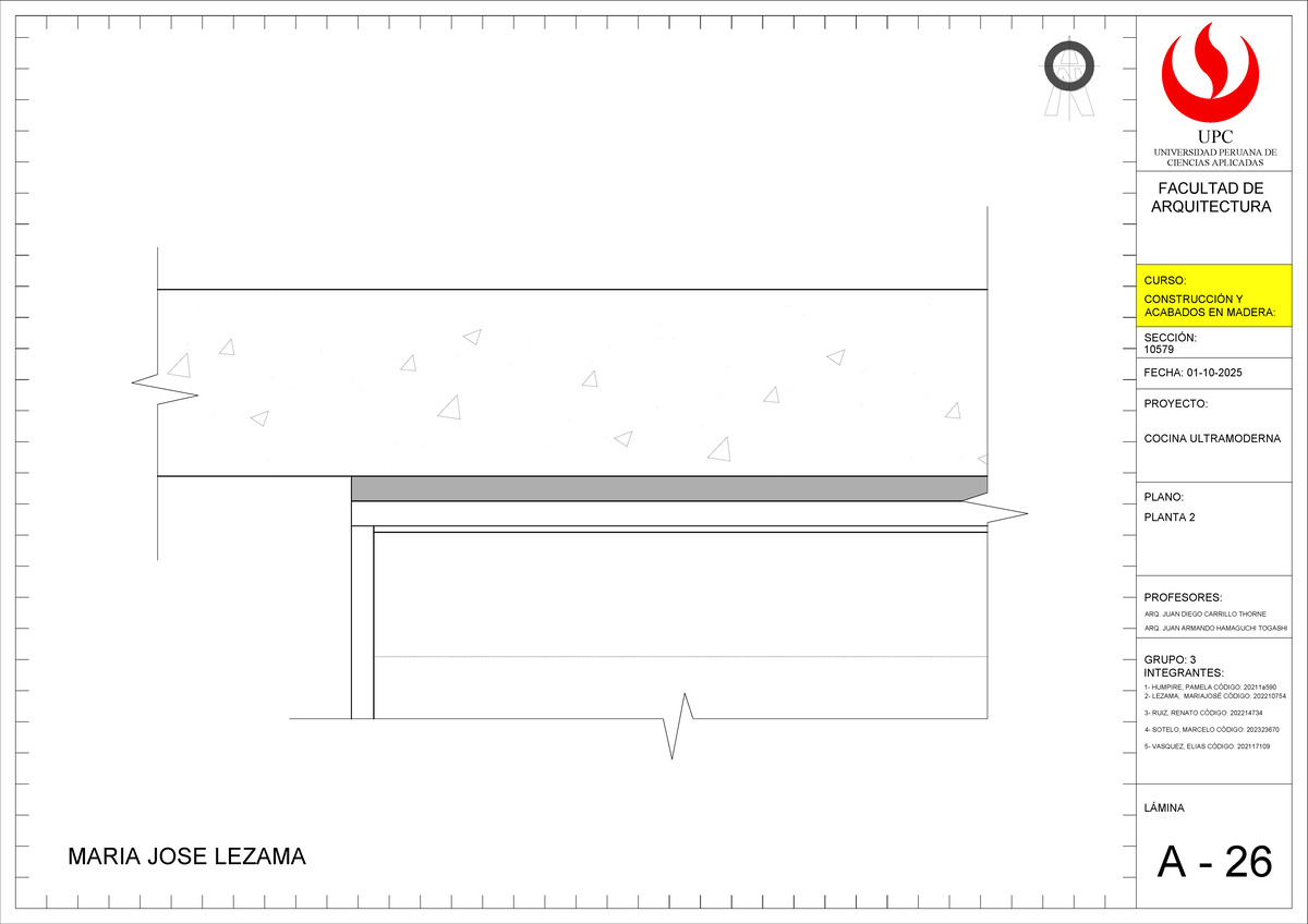 Majo 2 - upc - FACULTAD DE ARQUITECTURA CURSO: CONSTRUCCIÓN Y ACABADOS ...