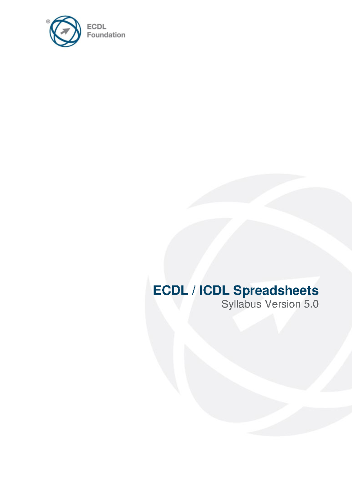 ECDL ICDL Spreadsheets Syllabus V5.0 Overview and Skills - Studocu