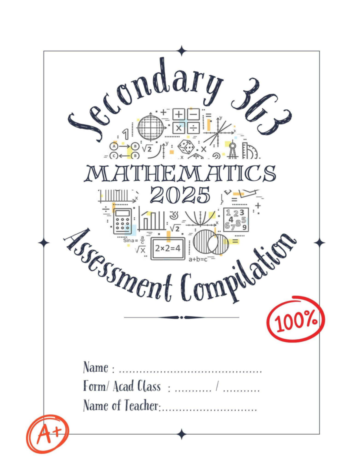 Sec 3G3 2025 Mathematics Graded Assessment Compilation - Studocu
