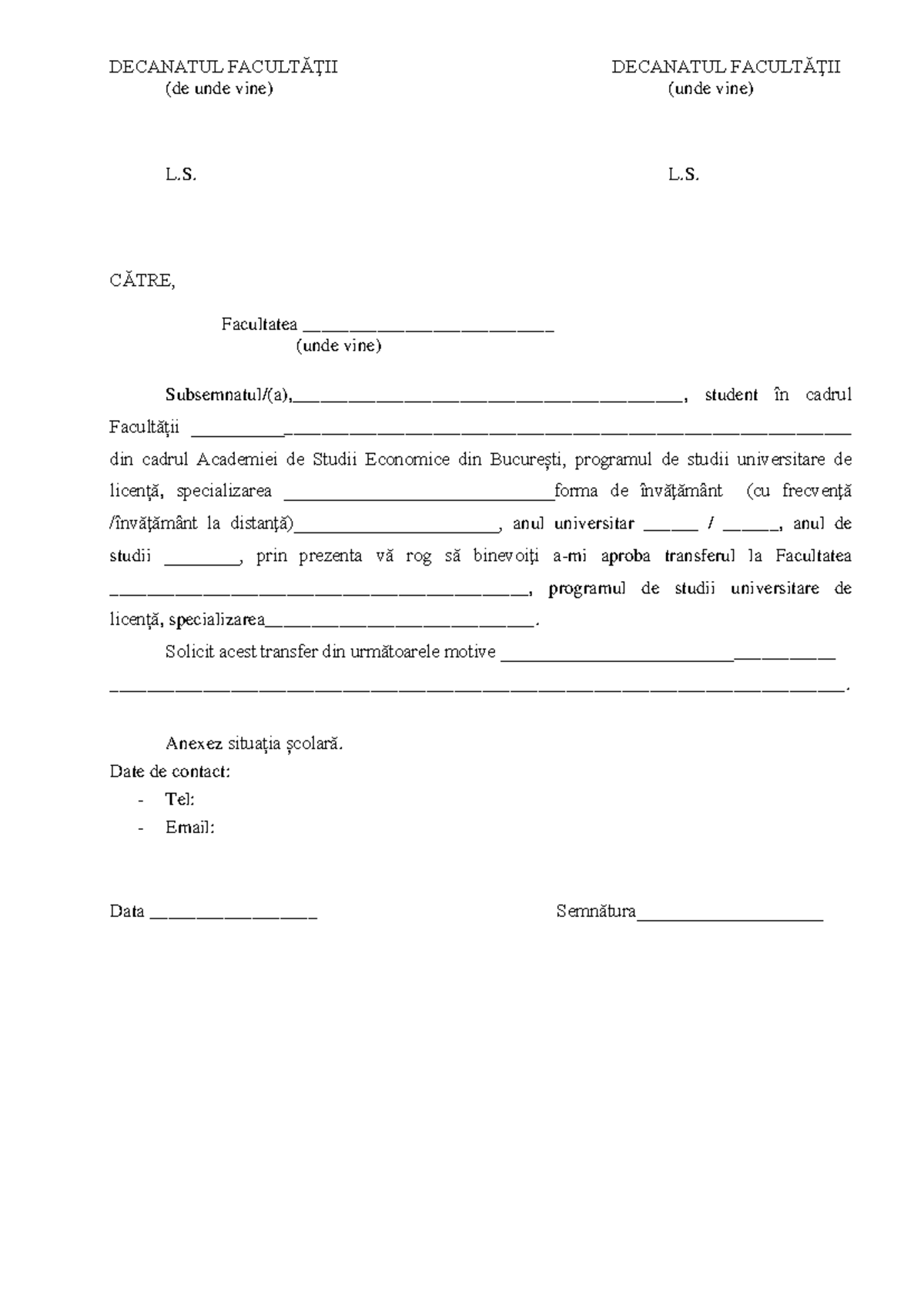 Cerere Transfer Intre Facultati ASE - DECANATUL FACULTĂŢII DECANATUL ...